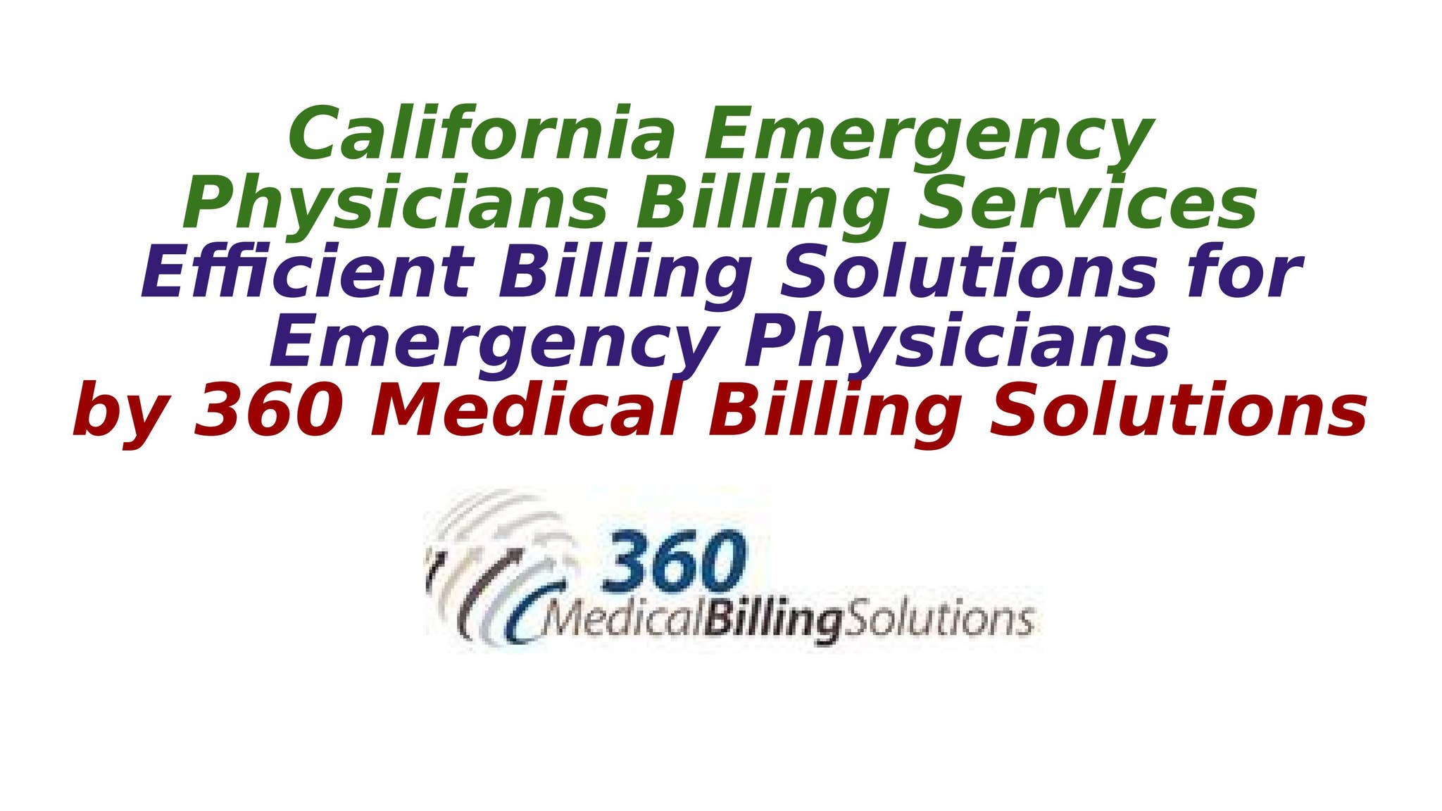 California Emergency Physicians Billing Services by 360 Medical Billing ...