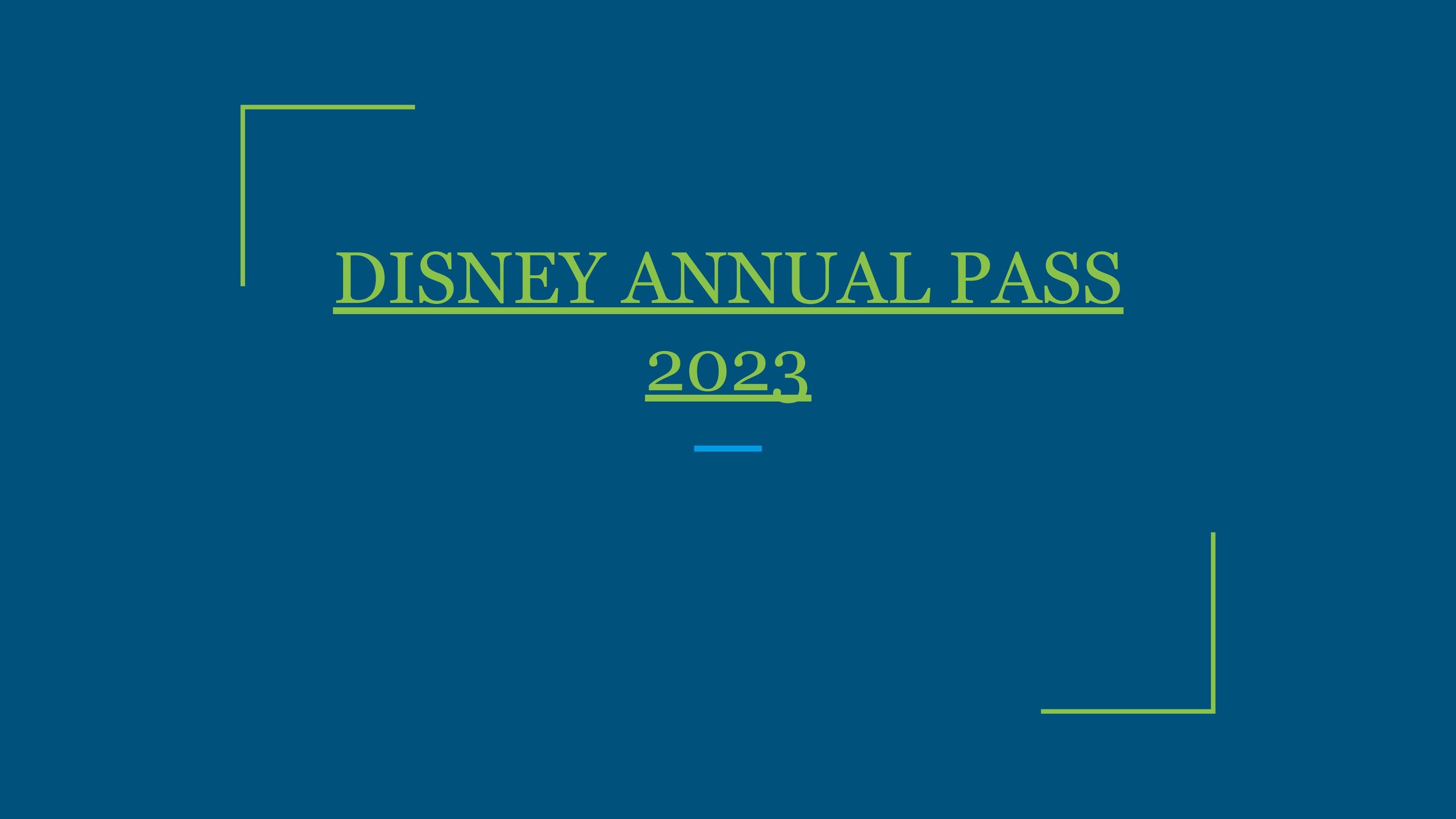 DISNEY ANNUAL PASS 2023 By DVC Resale Experts Issuu