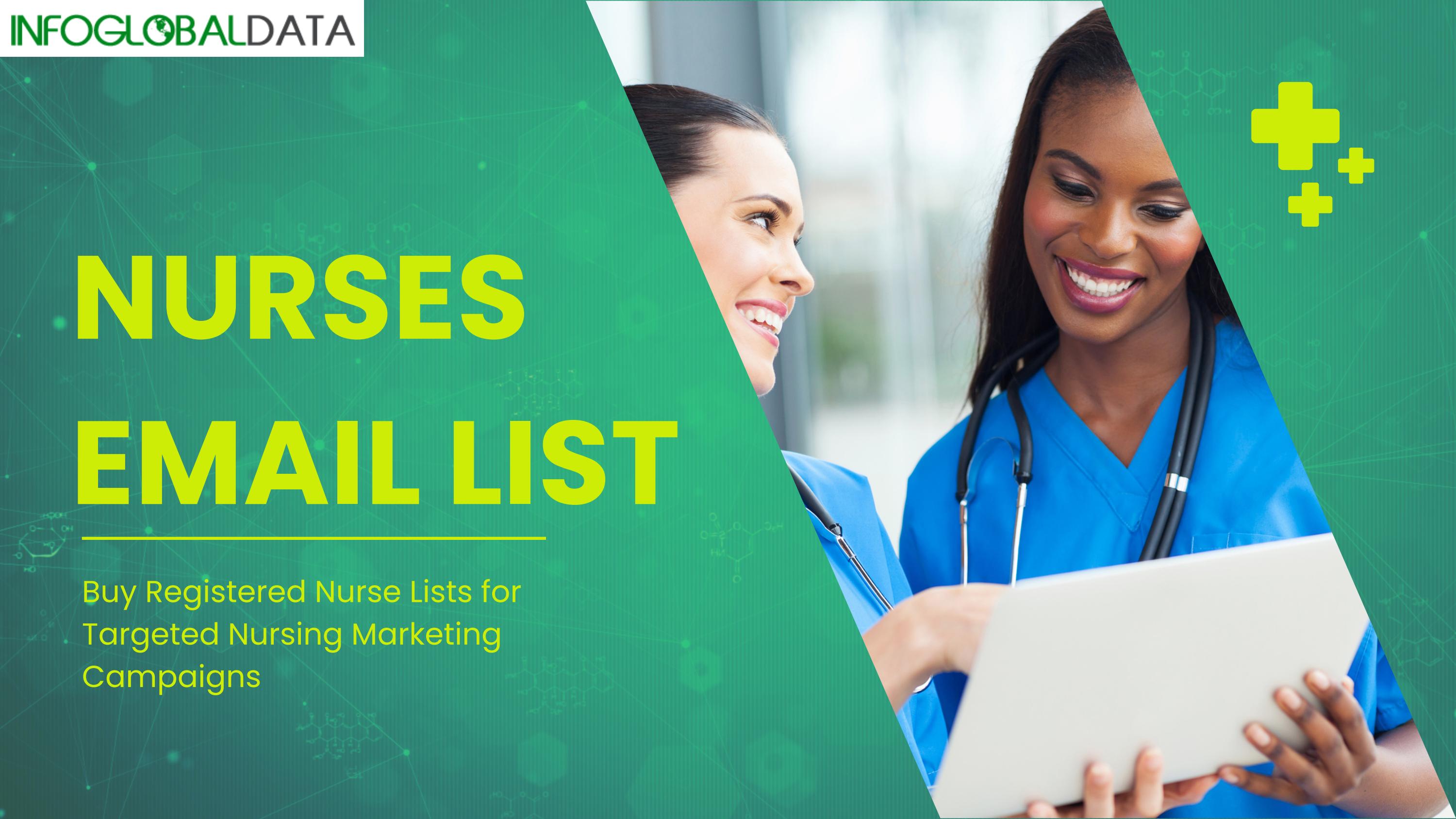 High-Quality Nurse Email Database for Improved ROI by InfoGlobalData ...