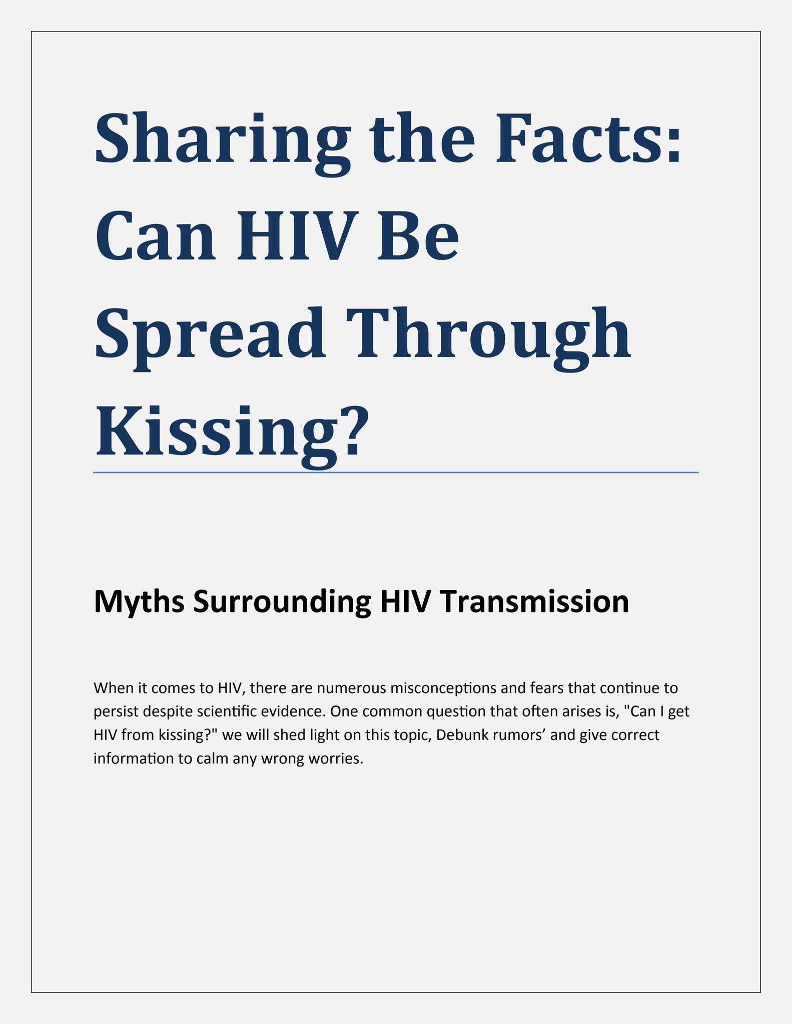 Sharing the Facts: Can HIV Be Spread Through Kissing? by Dr.Vinod - Issuu