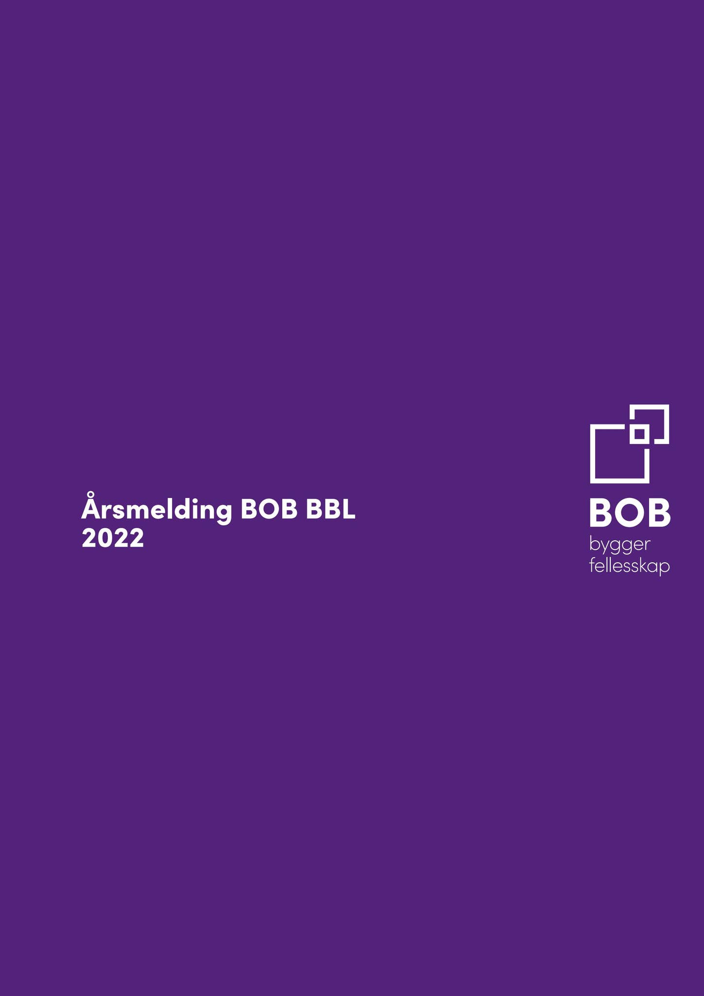 Årsmelding BOB BBL - 2022 by BOB BBL - Issuu