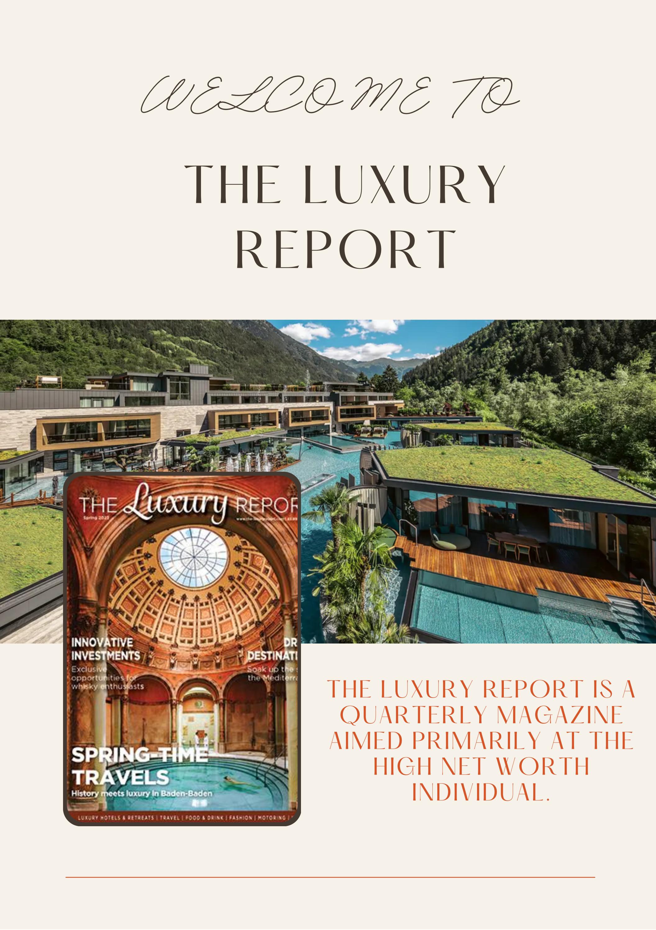 Luxury Magazines by The Luxury Report - Issuu