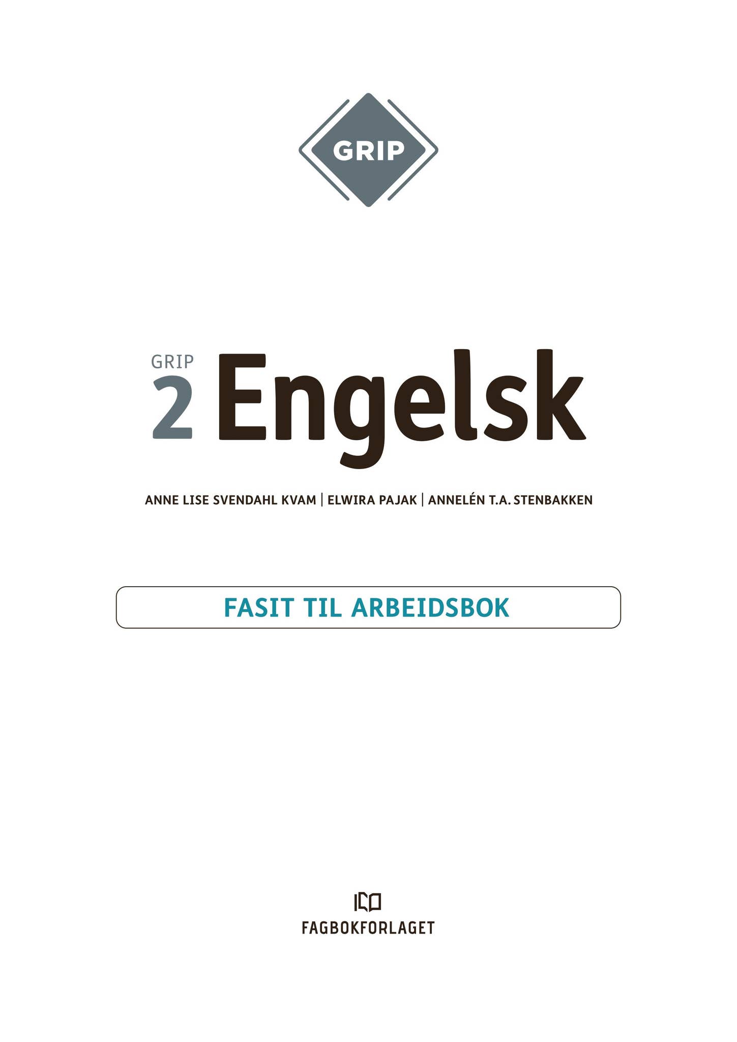 grip 2 engelsk fasit by Fagbokforlaget - Issuu