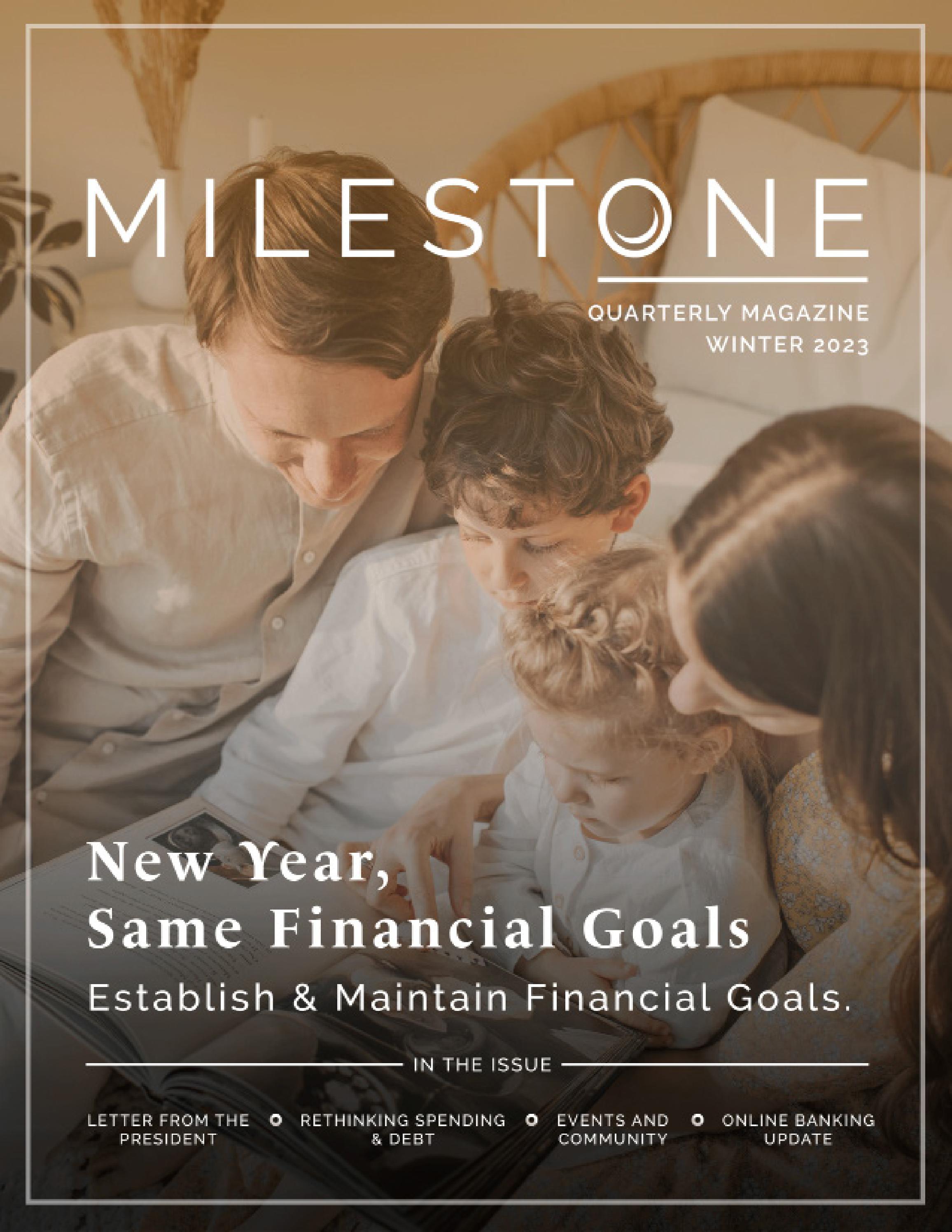 Milestone Magazine 1st Quarter 2023 by onefcu - Issuu