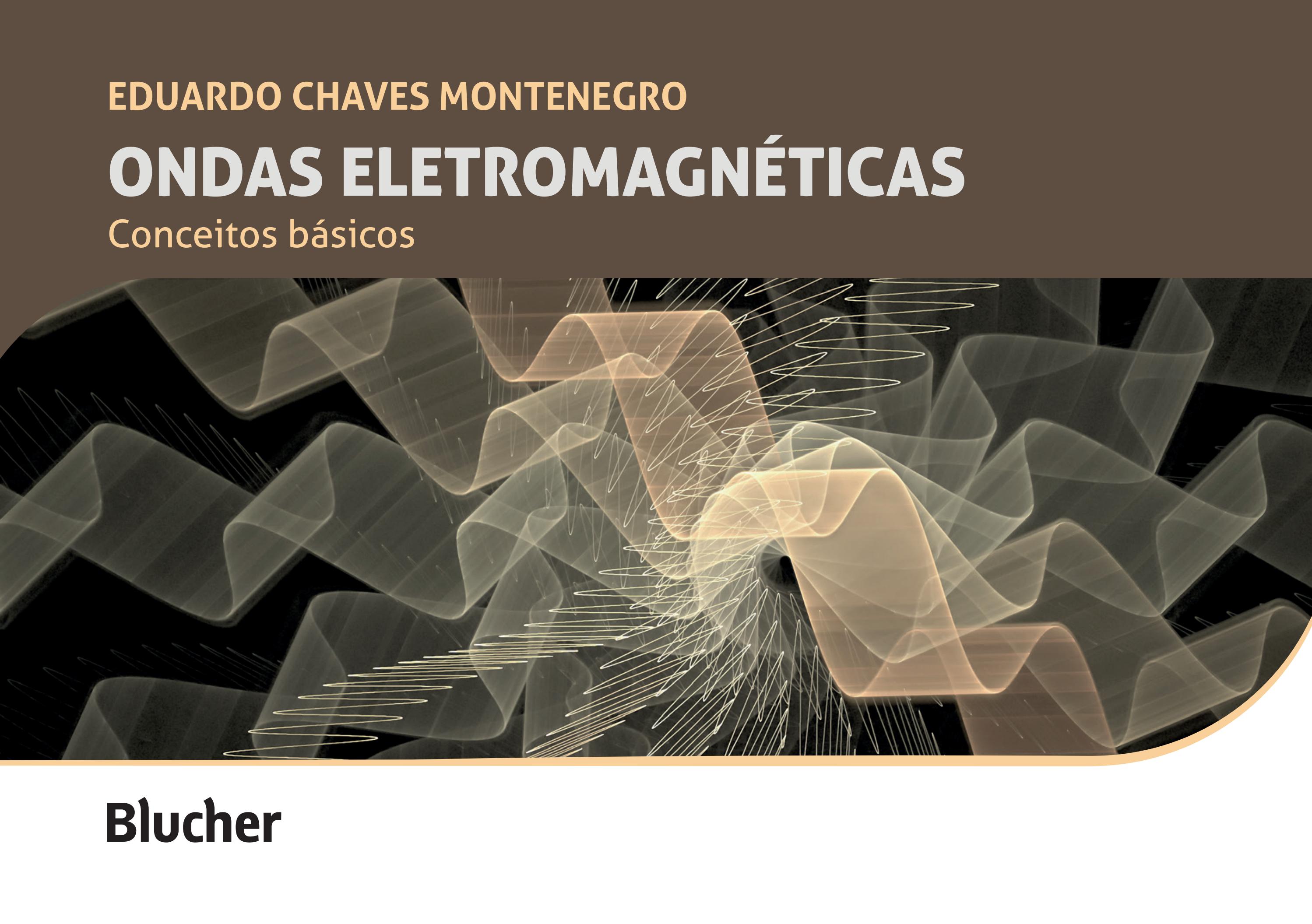 Ondas Eletromagnéticas by Editora Blucher - Issuu