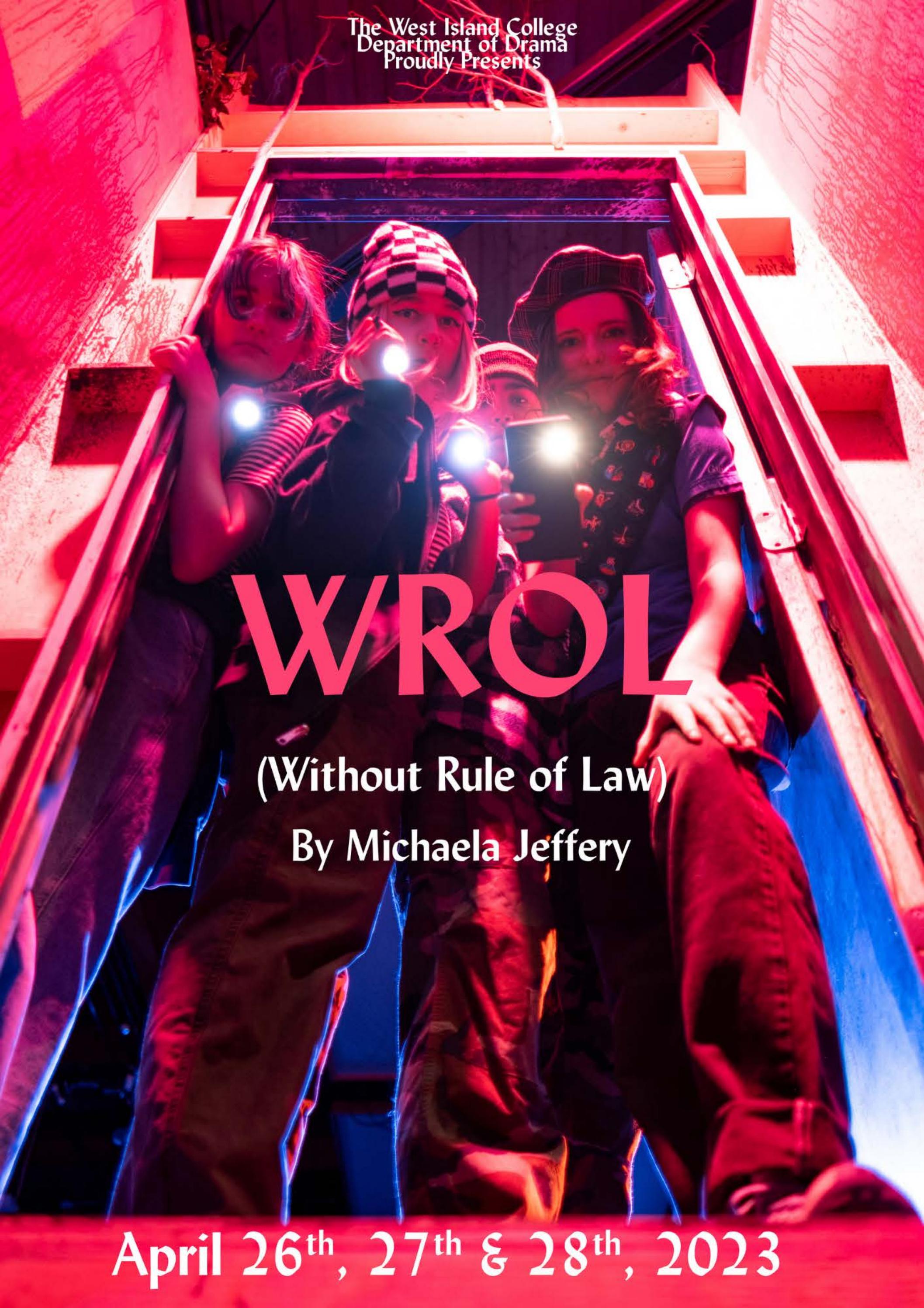 WROL (Without Rule of Law) Program by West Island College - Issuu