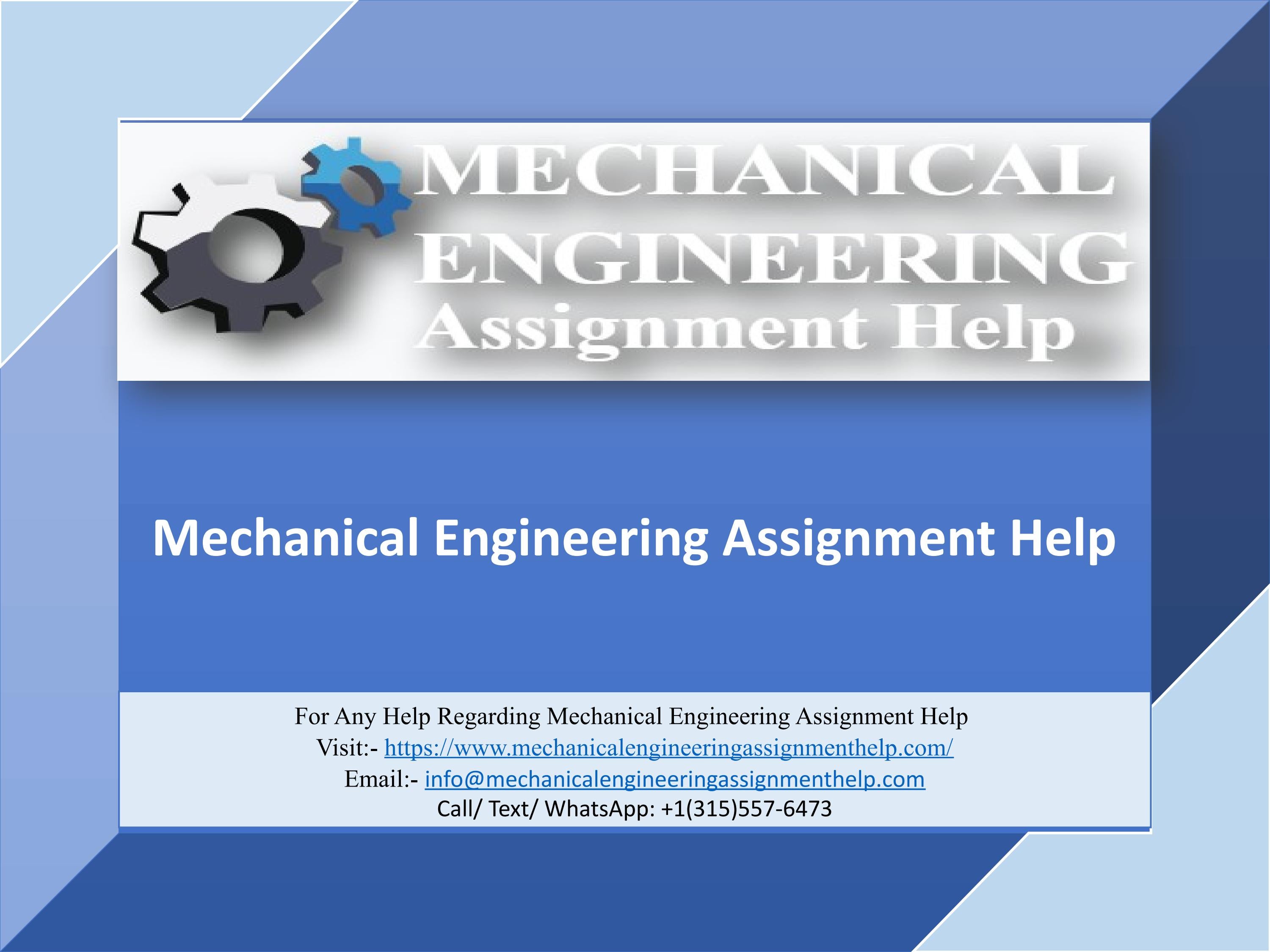 Mechanical Engineering Assignment Help by Mechanical Engineering ...