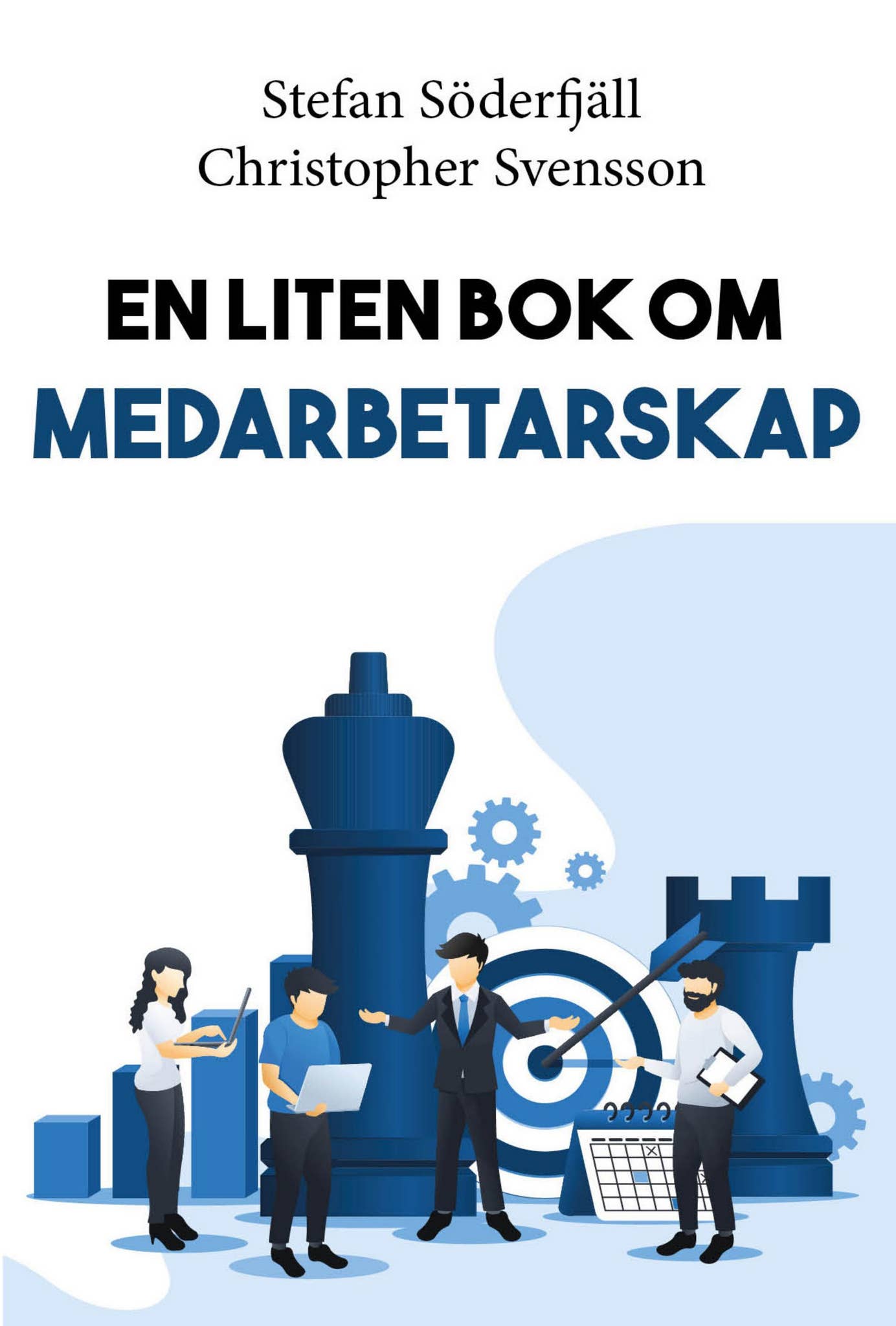 En liten bok om medarbetarskap by Ett hum förlag - Issuu