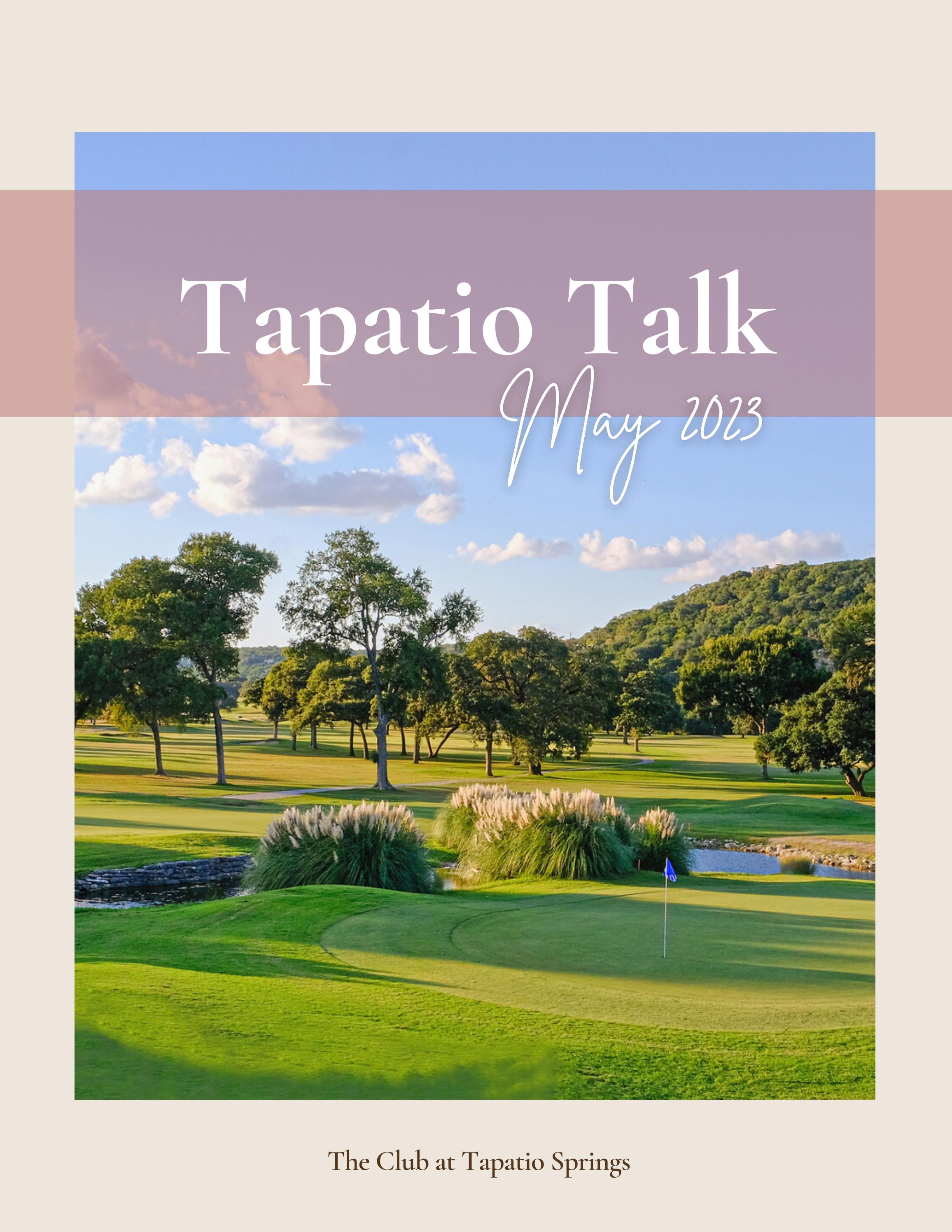 Tapatio Talk - May by Tapatio Springs - Issuu