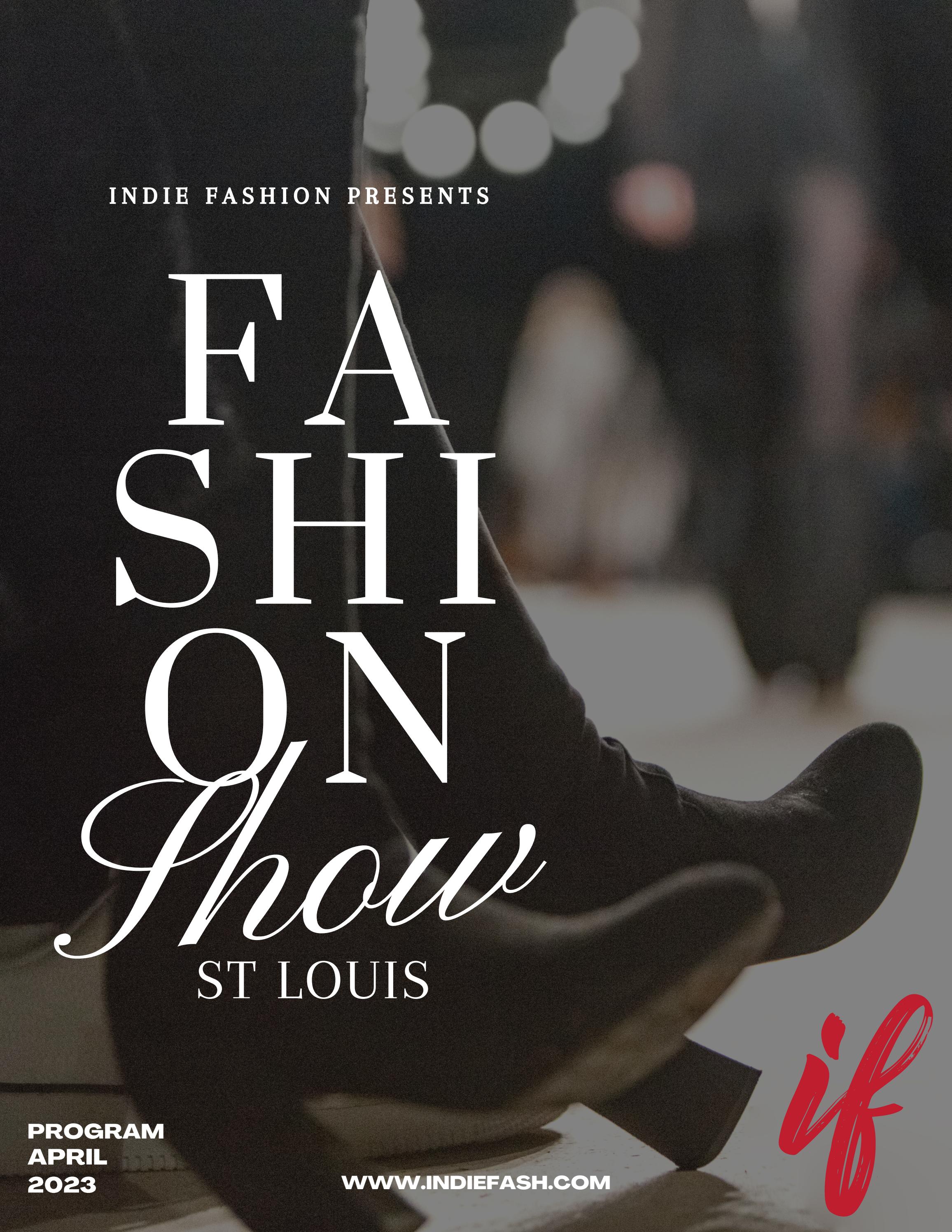 Indie Fashion Show St Louis Program by indiefashionshowroom - Issuu