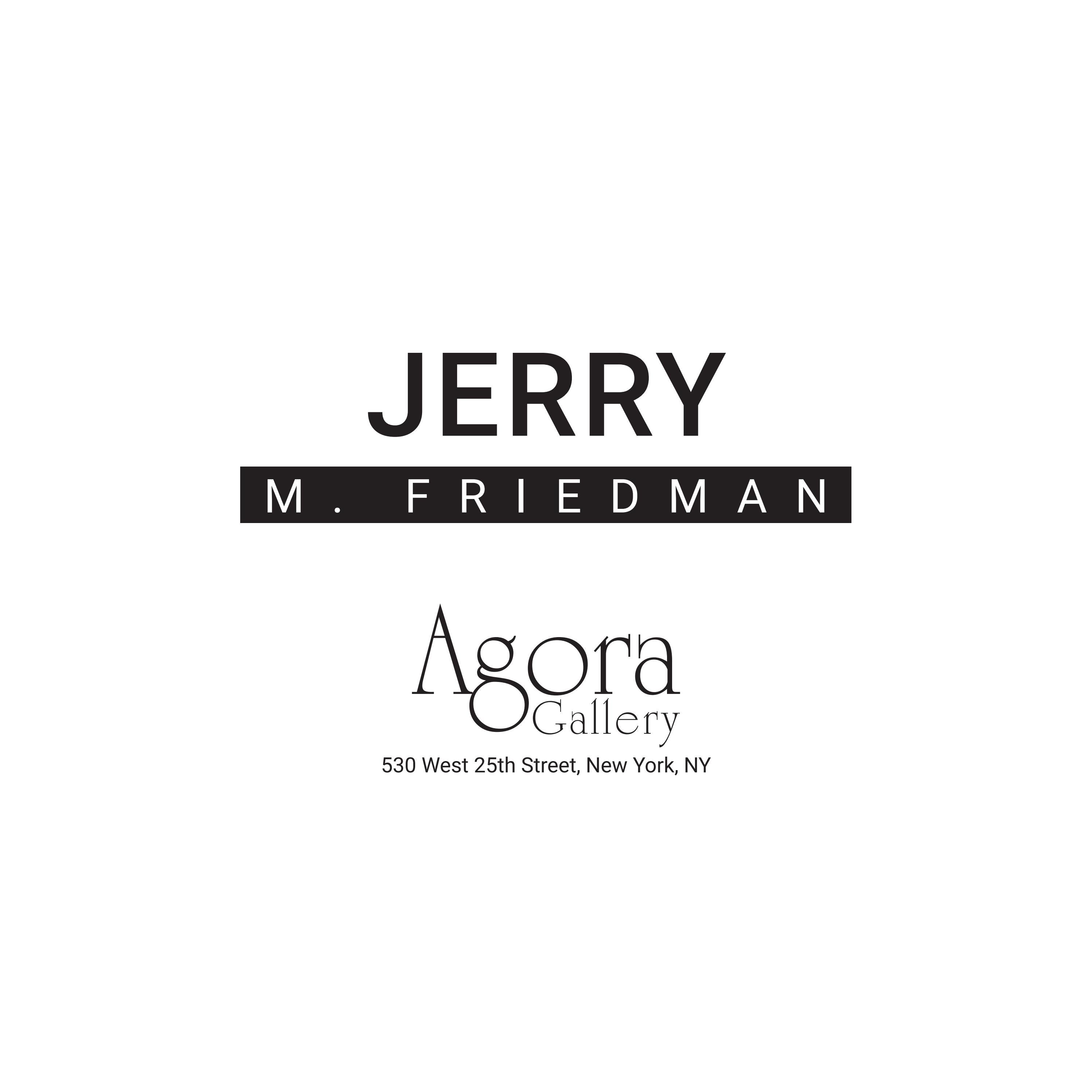 Jerry M Friedman Artist Catalog | Agora Gallery by Agora Gallery - Issuu