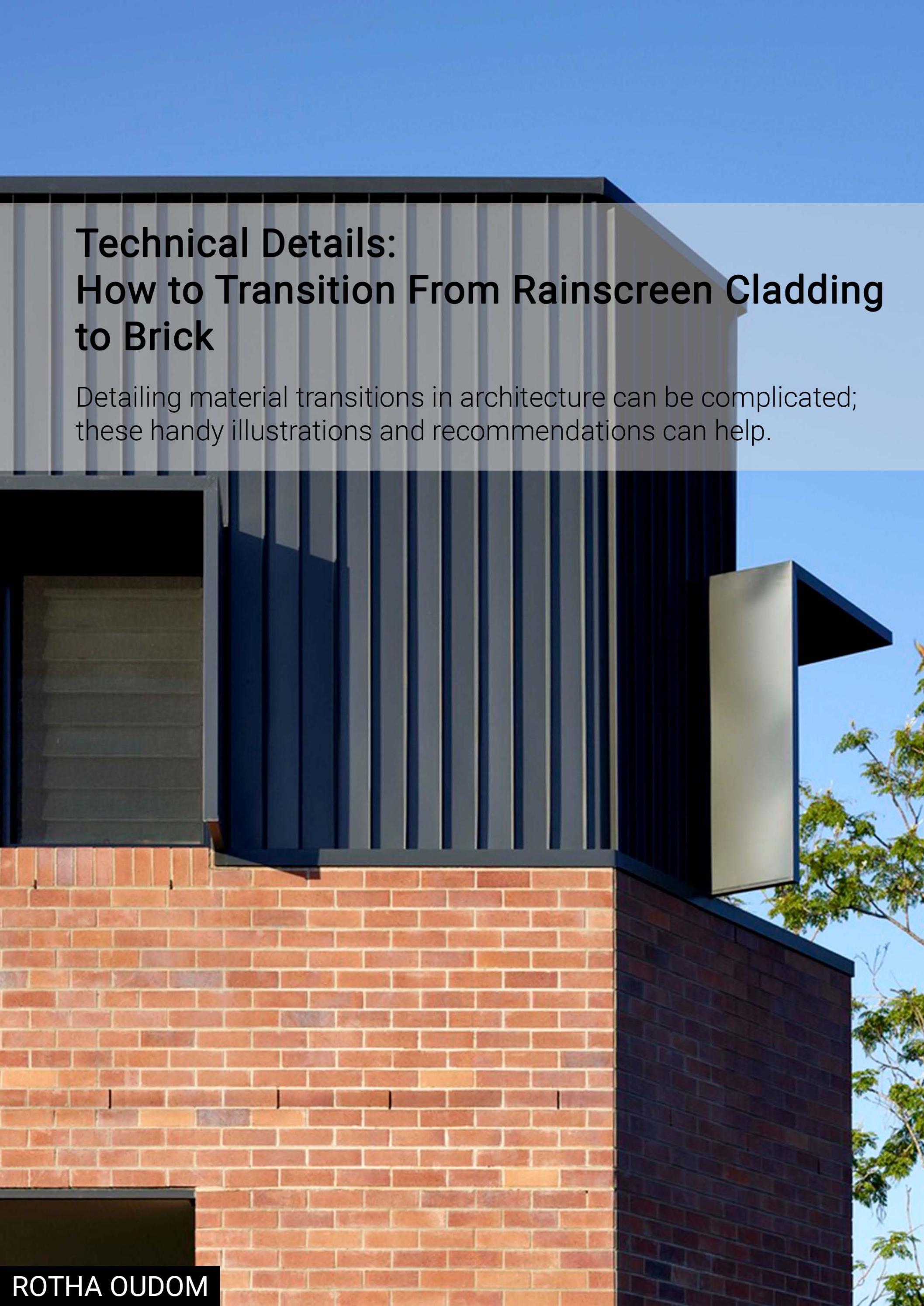 Technical Details: How to Transition From Rainscreen Cladding to Brick ...