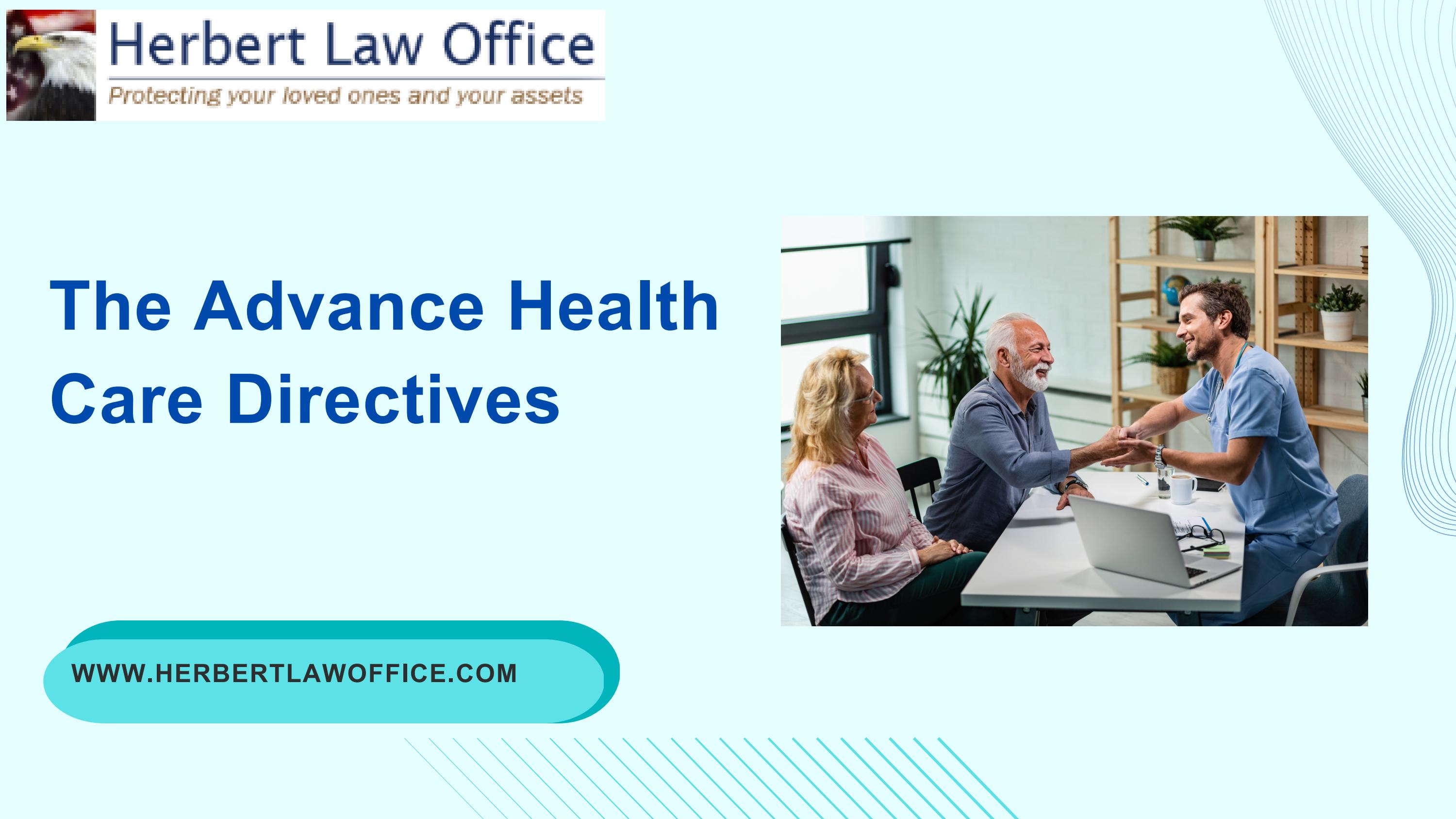 Advance Health Care Directives | Herbert Law Office by Herbert Law ...