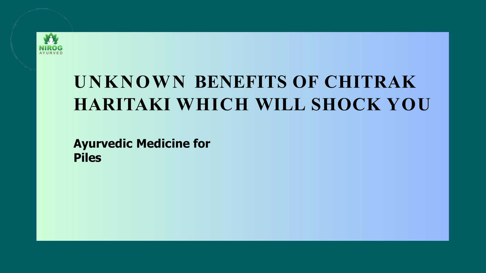 Unknown Benefits of Chitrak Haritaki Which Will Shock You by Arpita ...