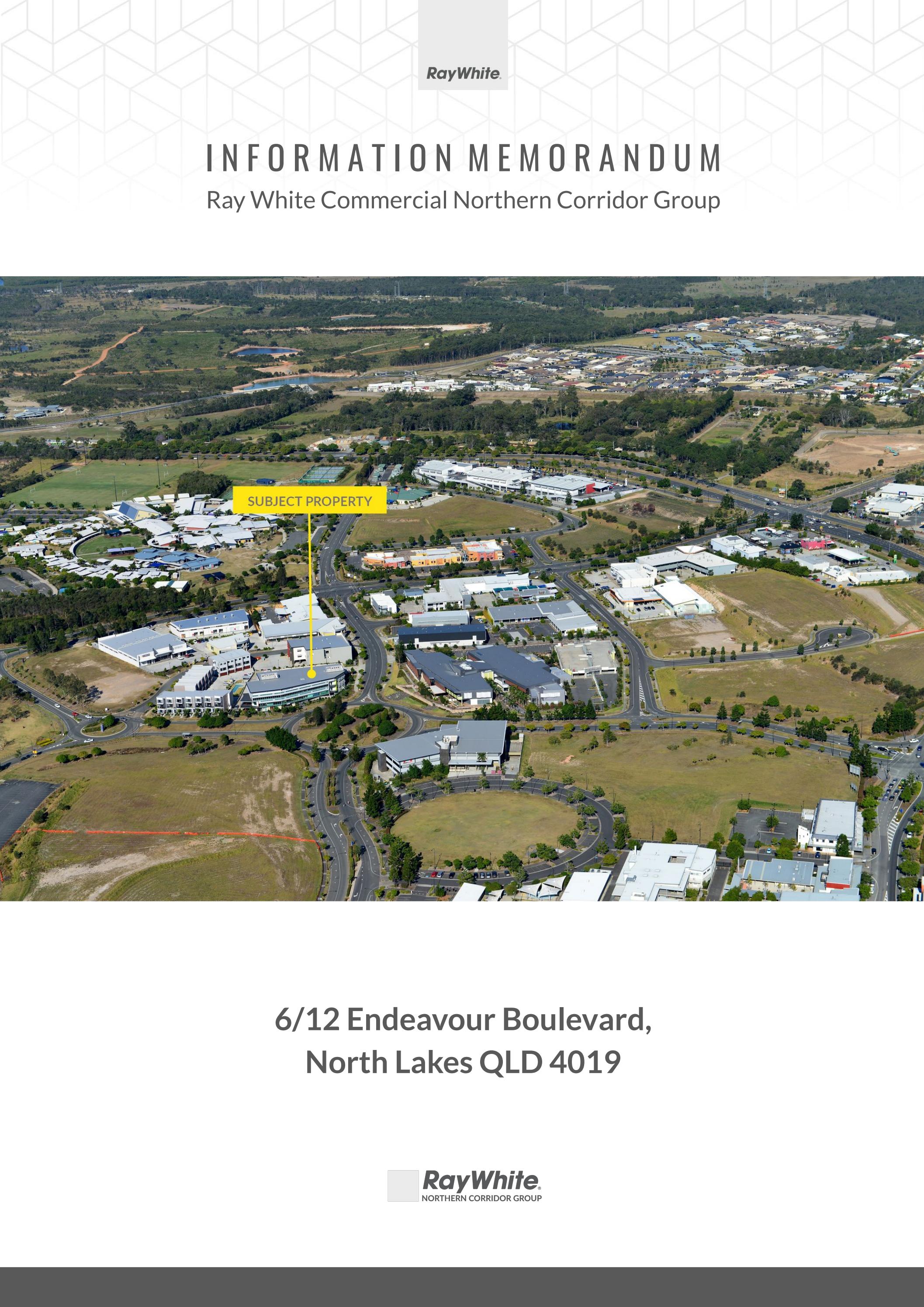 Information Memorandum | 6/12 Endeavour Boulevard, North Lakes | Ray ...
