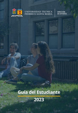 Guía del Estudiante USM 2023 by Universidad Técnica Federico Santa ...