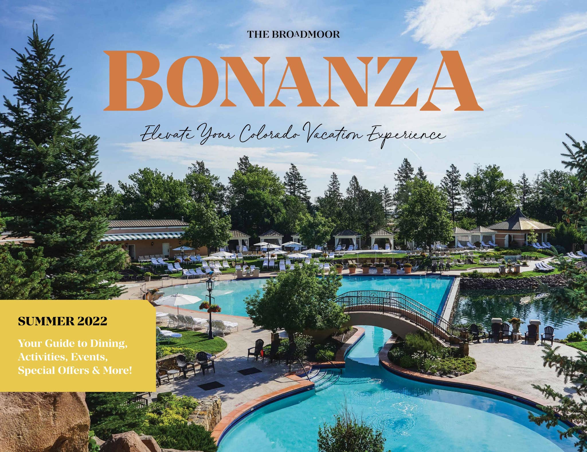 The Broadmoor Bonanza Summer 2022 by APG + CWM - Issuu