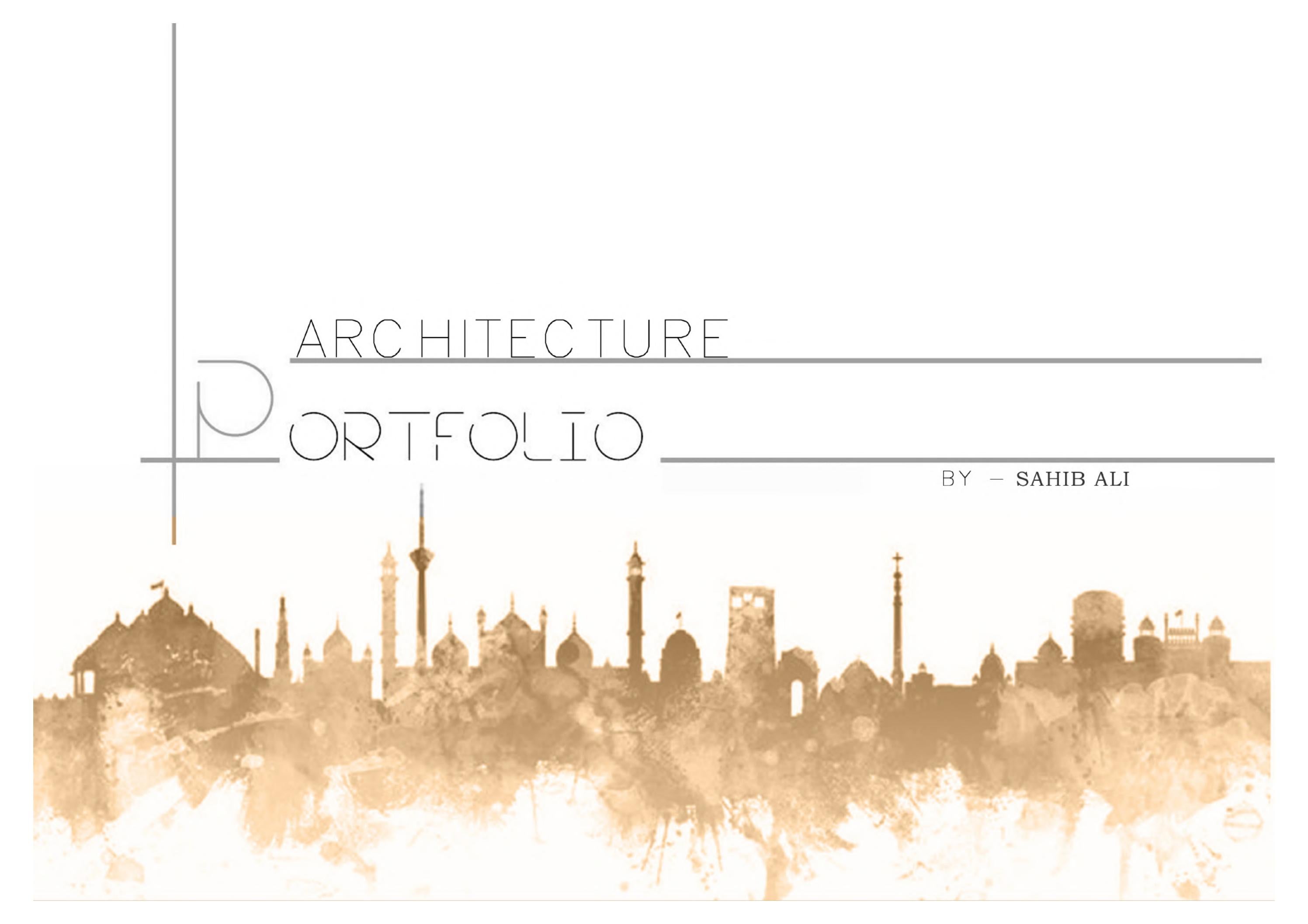 UNDERGRADUATE ARCHITECTURE PORTFOLIO by Sahib Ali - Issuu
