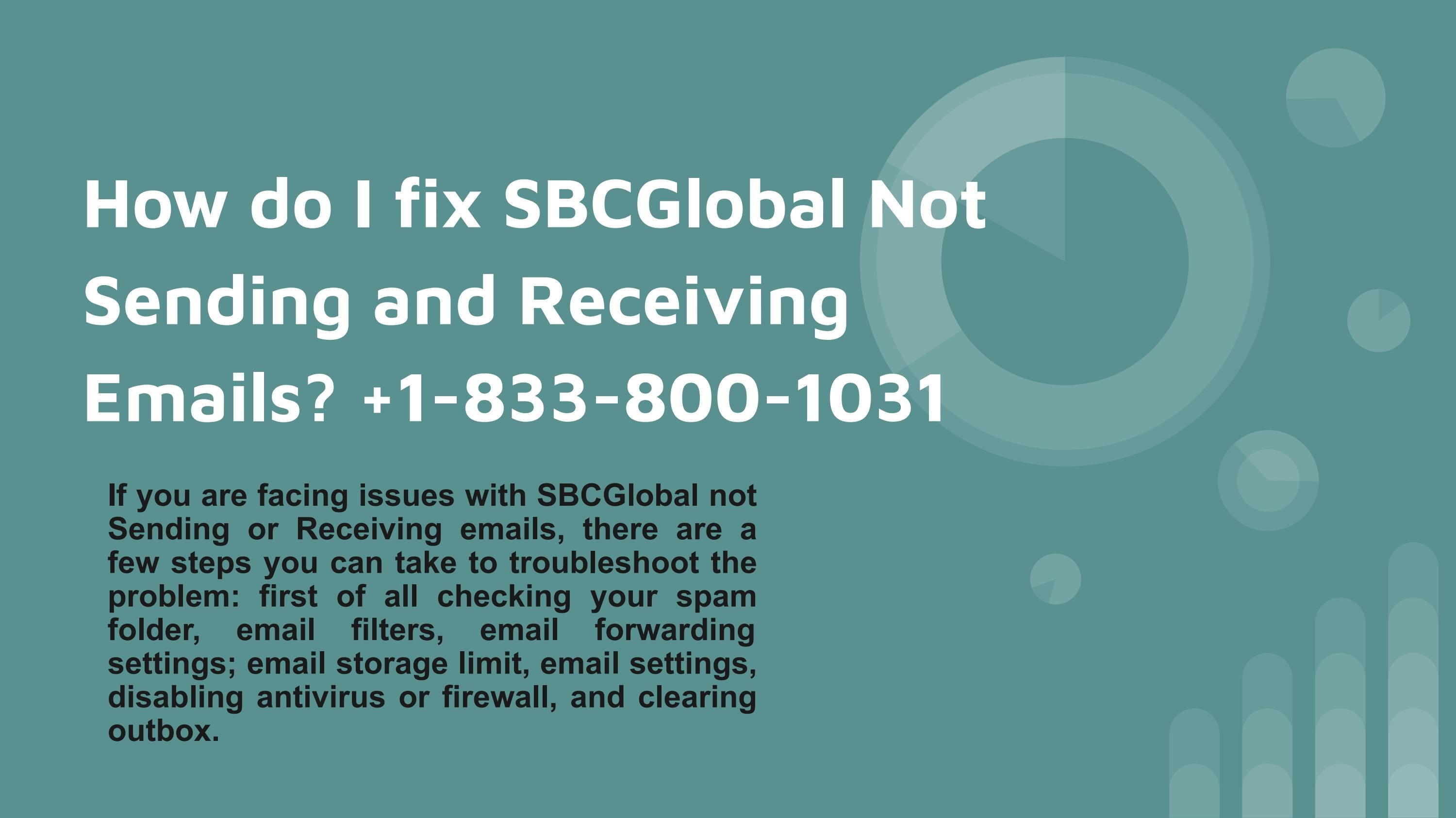 How do I fix SBCGlobal Not Sending and Receiving Emails by customer ...