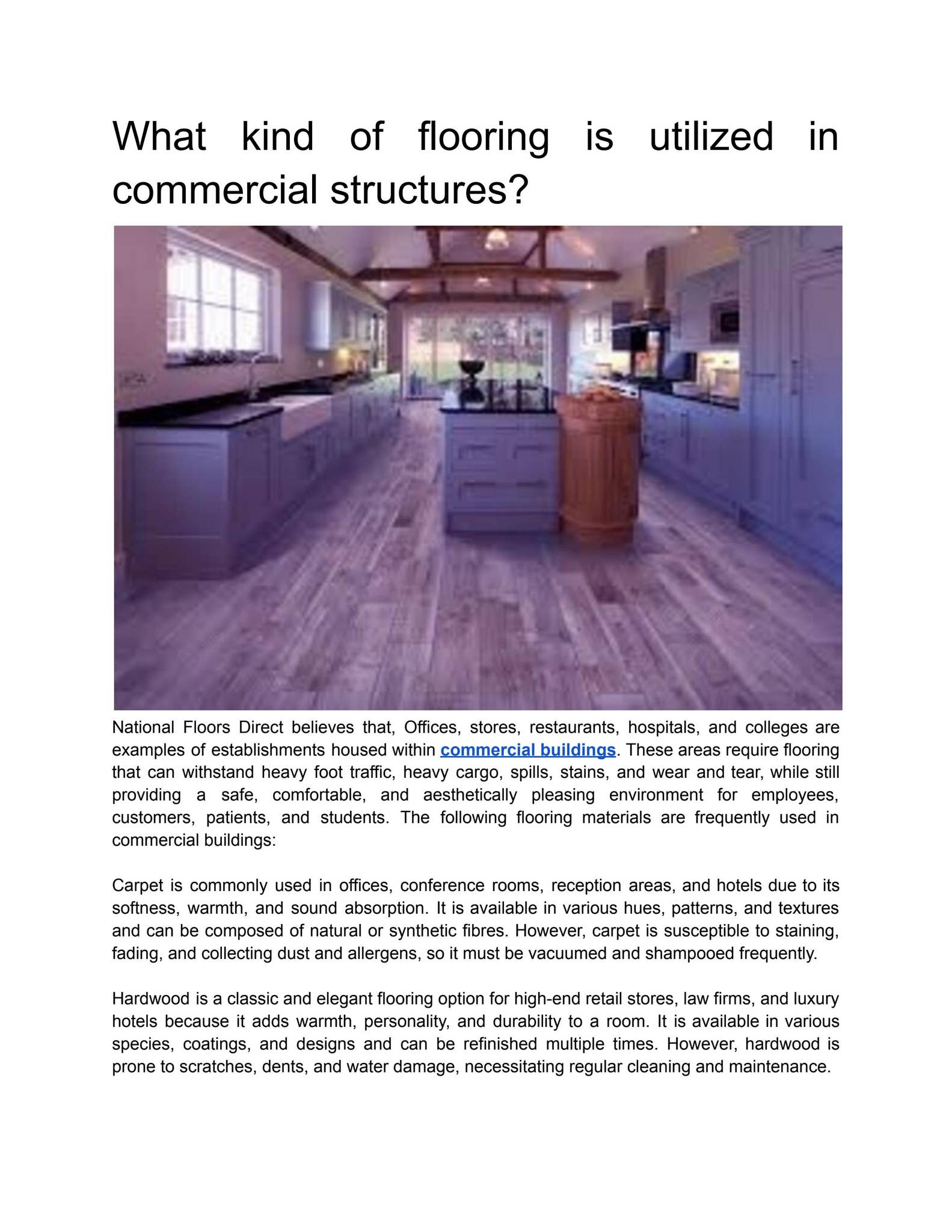 What kind of flooring is utilized in commercial structures? by National ...