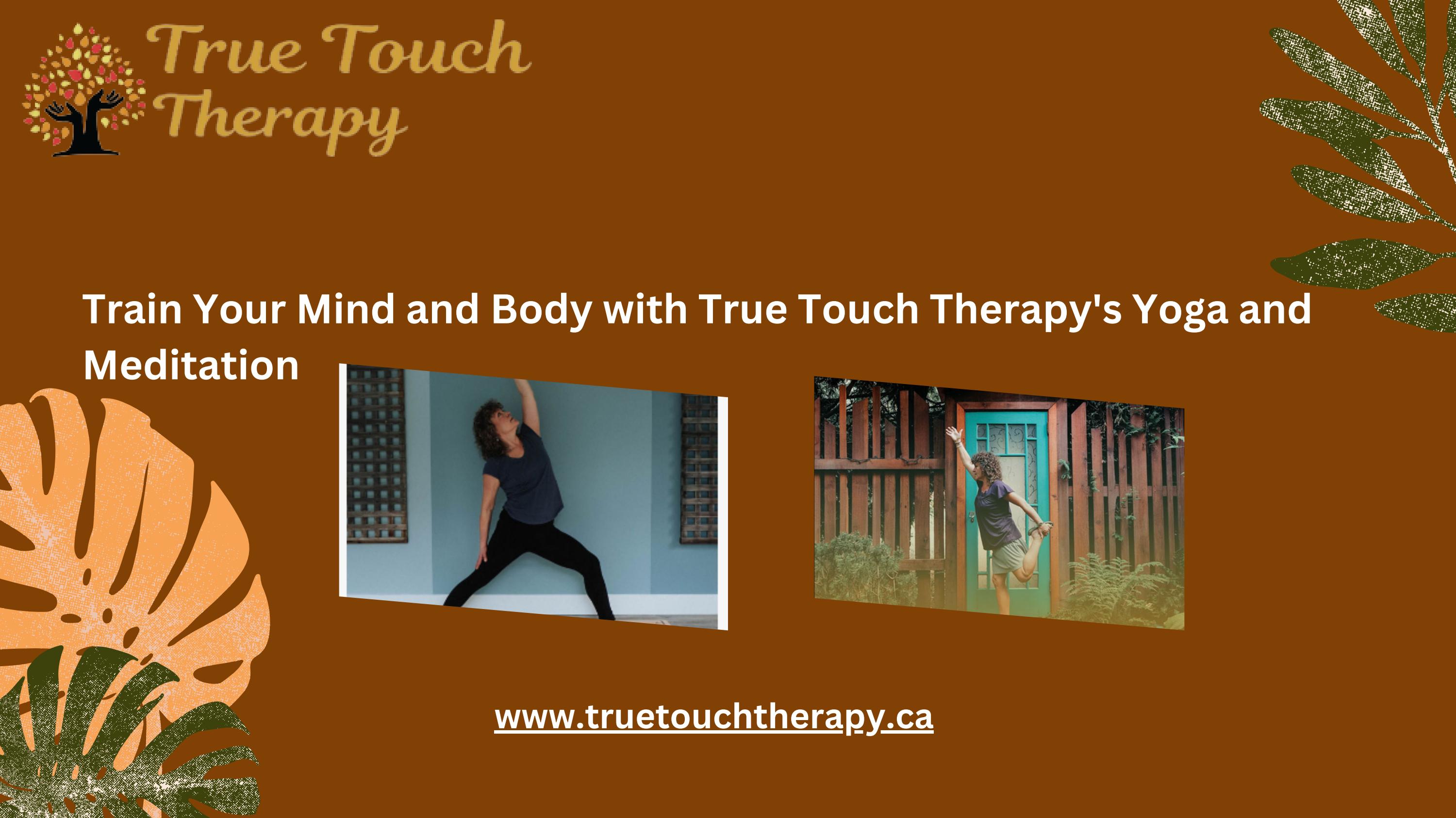 Comprehensive Yoga Therapy Training - truetouchtherapy by True Touch ...