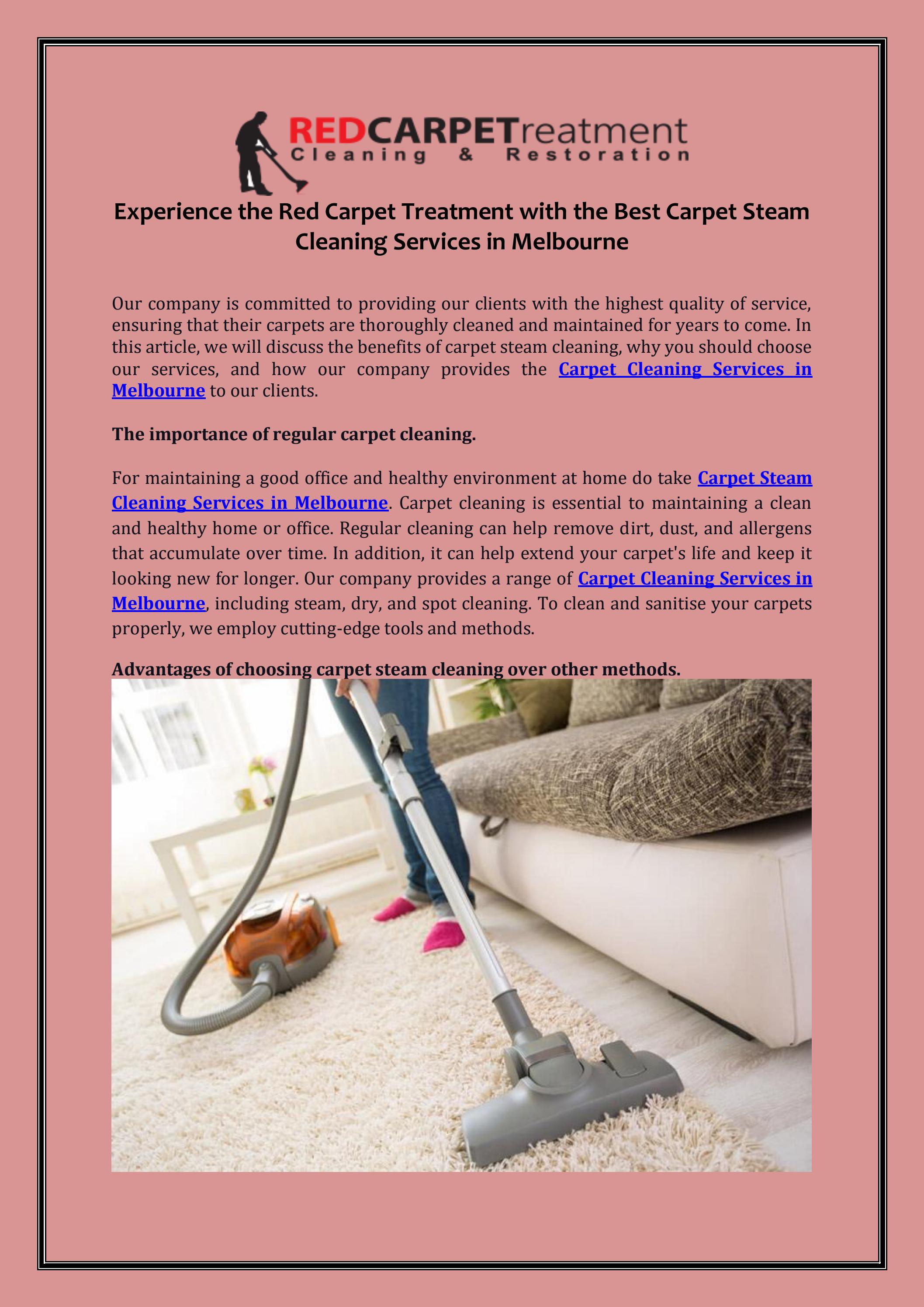 Experience the Red Carpet Treatment with the Best Carpet Steam Cleaning ...