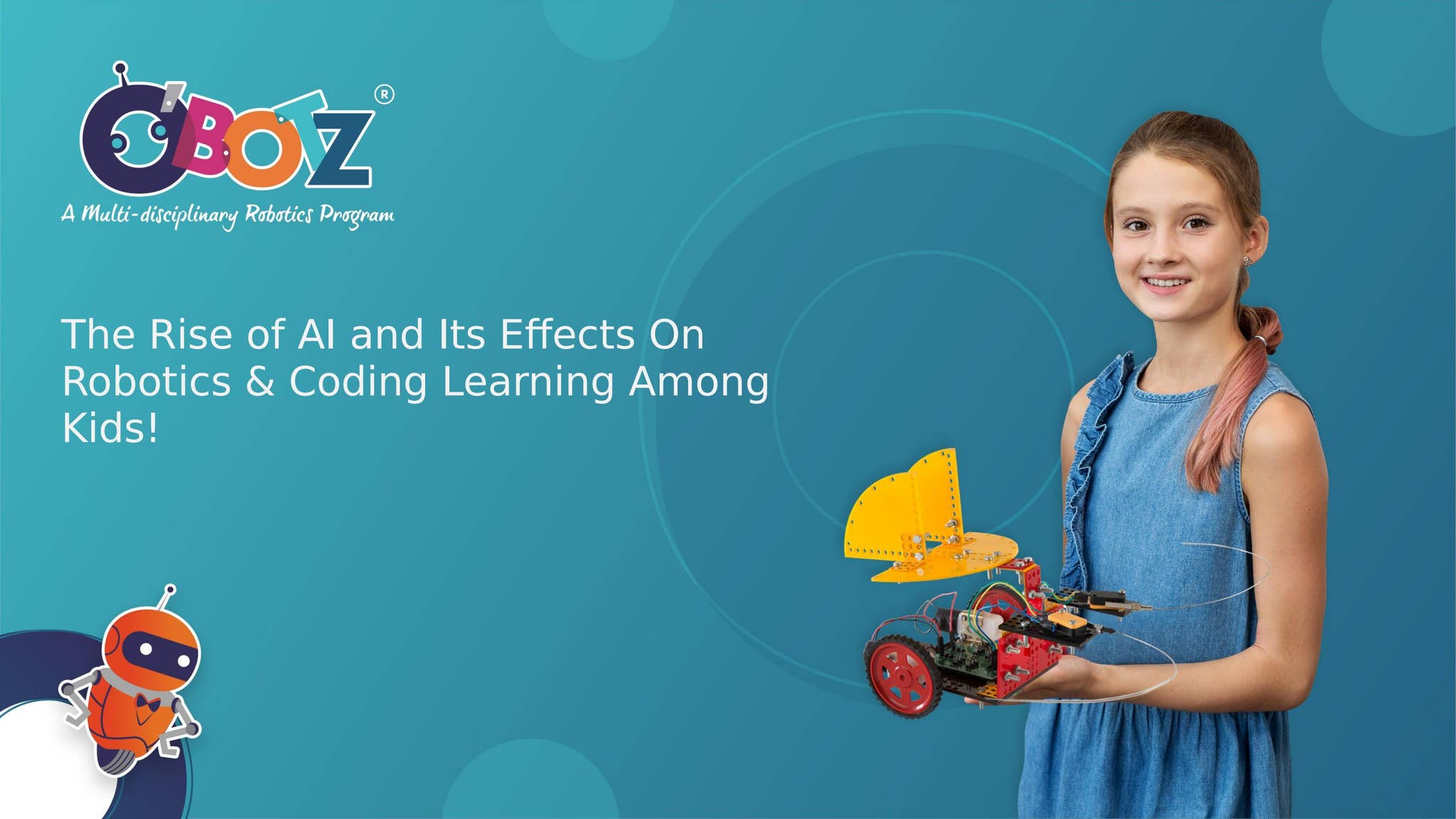 AI and Its Effects On Robotics & Coding - Kids by OBotz Canada - Issuu