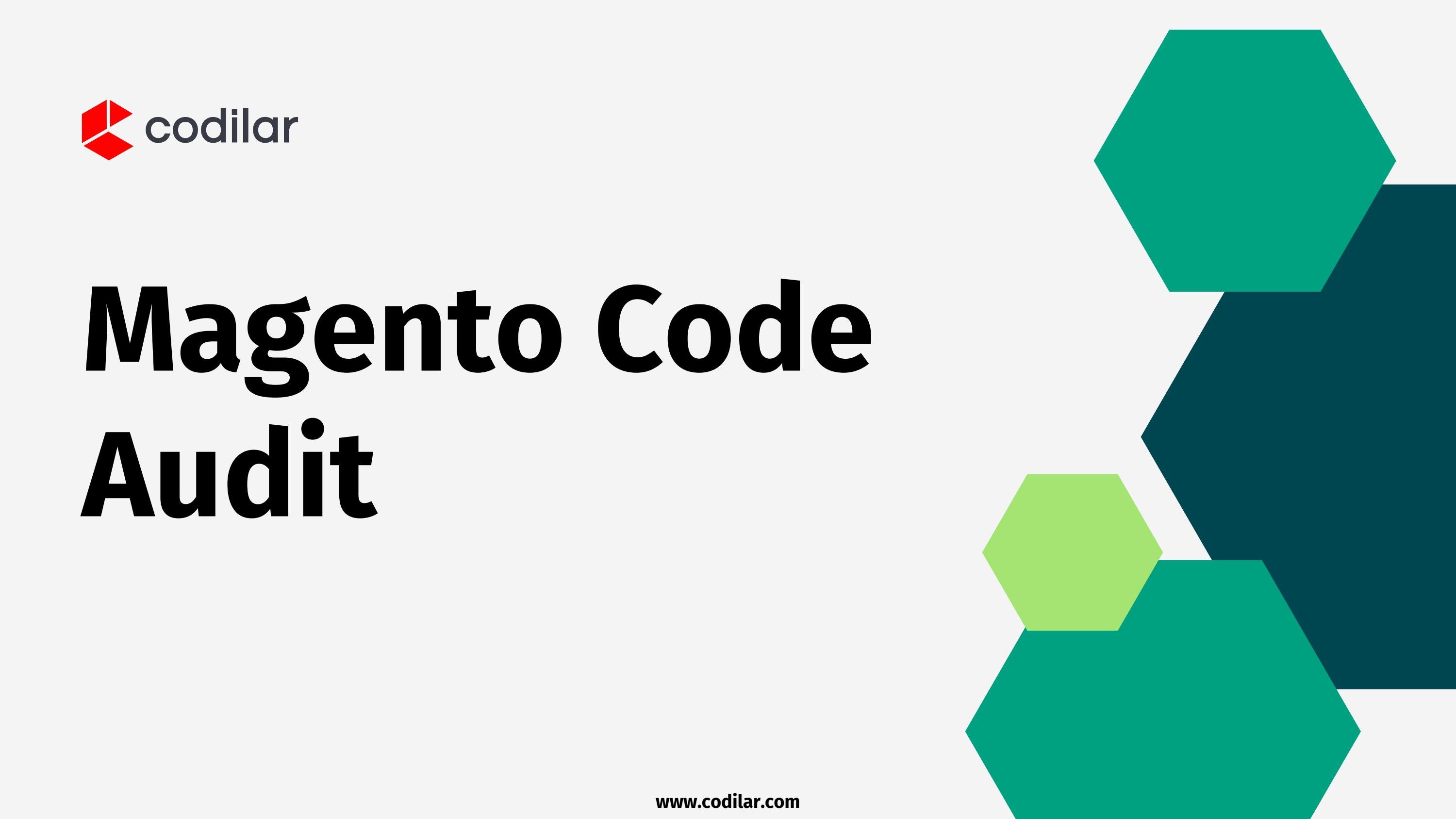 Magento code Audit Process by Codilar_Technologies - Issuu