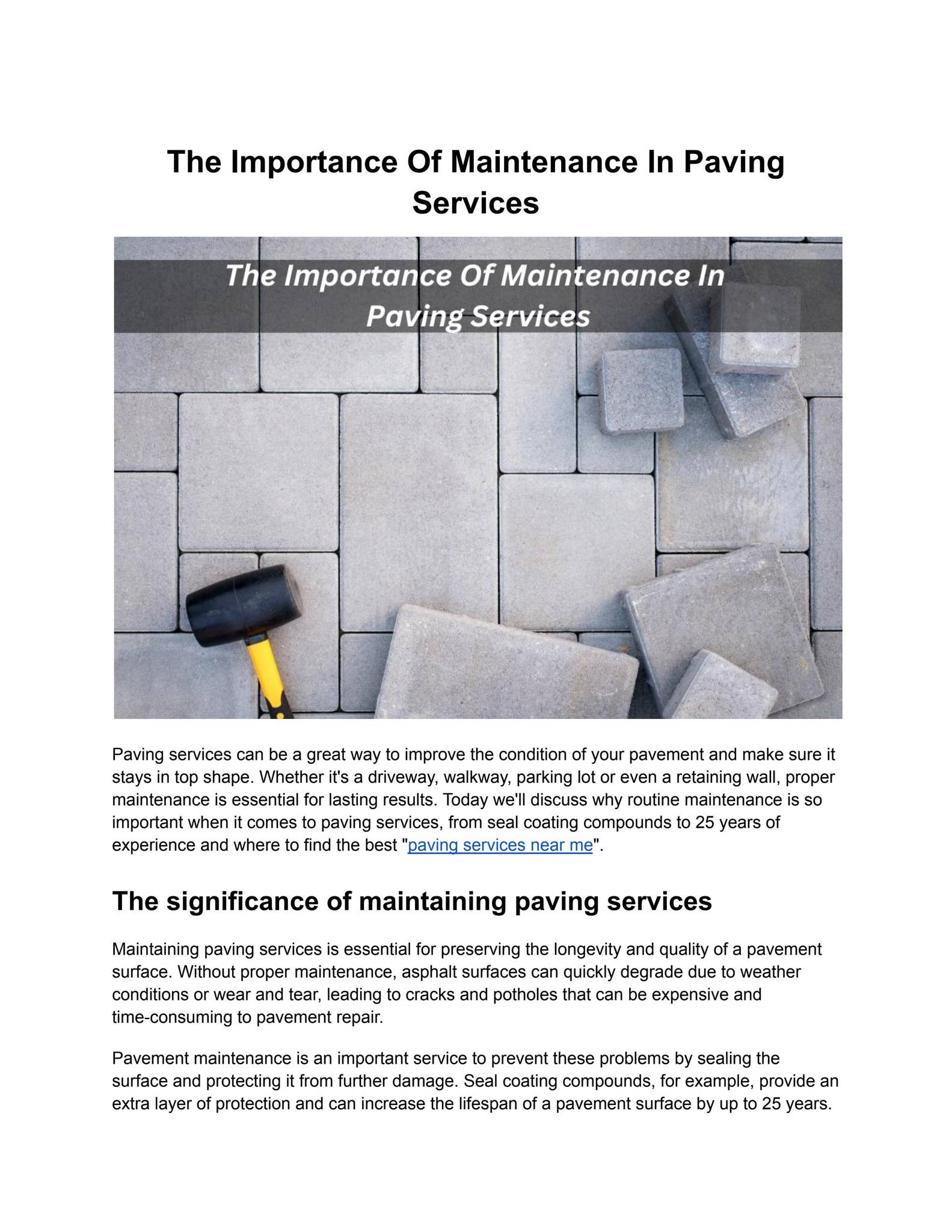 The Importance Of Maintenance In Paving Services by Adney Versca - Issuu