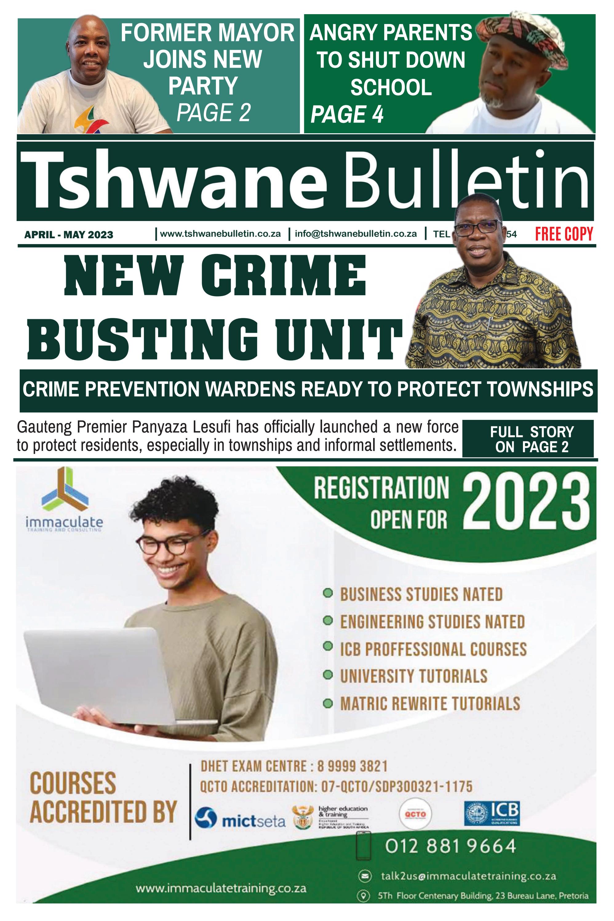 Tshwane Bulletin April-May 2023 by Tshwane BulletinLive - Issuu