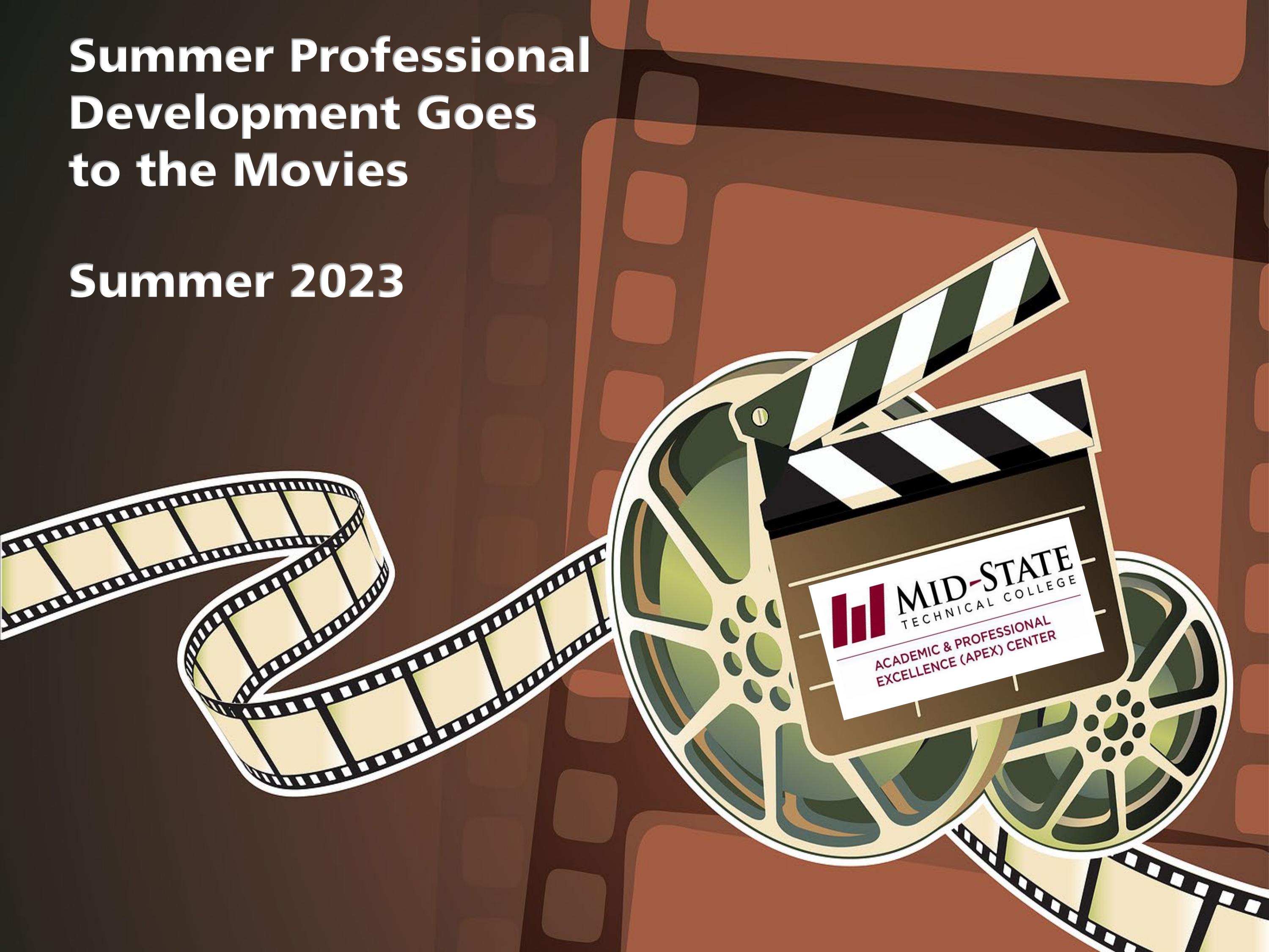 Summer Professional Development Goes to the Movies - Summer 2023 by ...