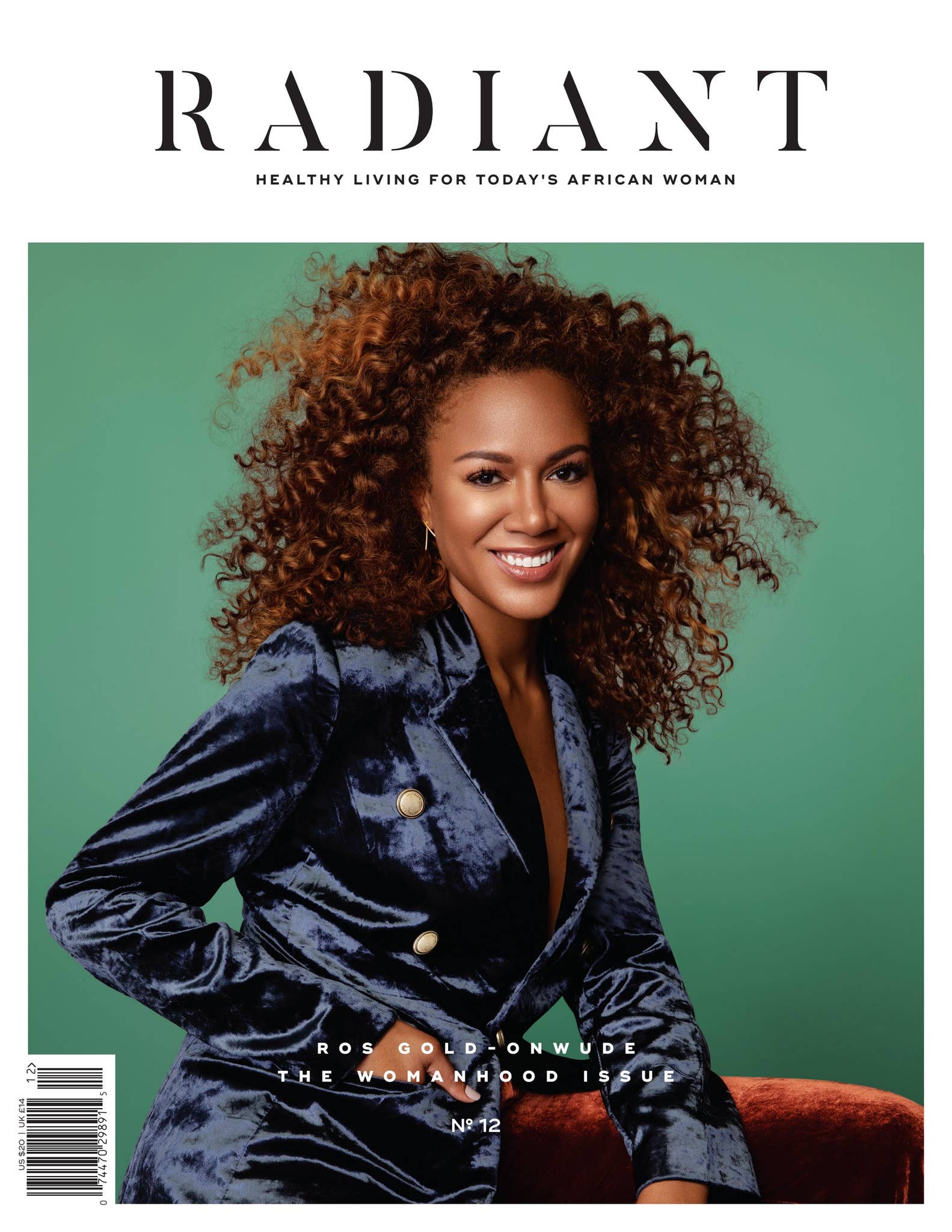 Radiant No.12, The Womanhood Issue by Radiant Health Magazine - Issuu