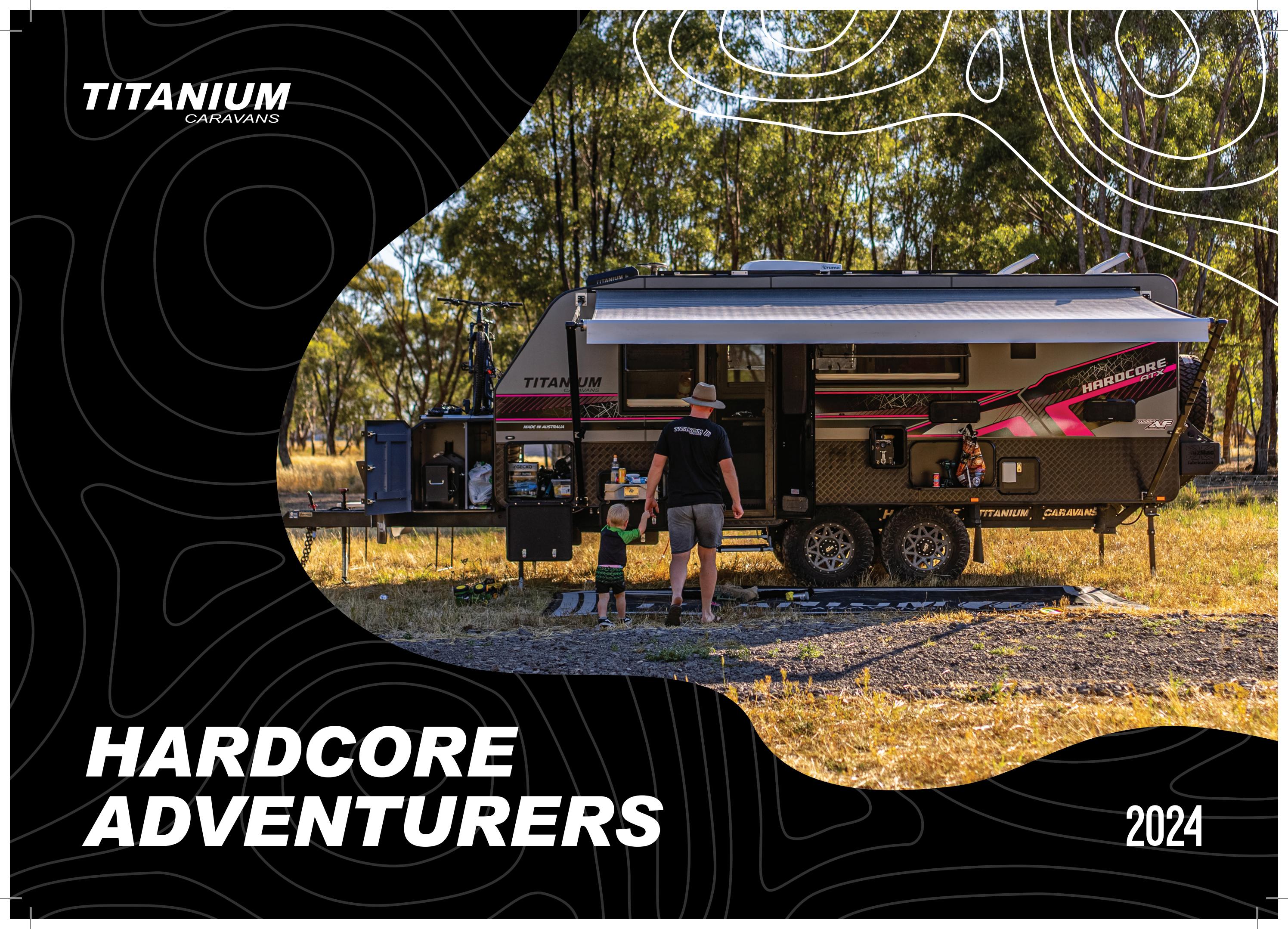 2024 Hardcore Adventures - Titanium Caravans by titaniumcaravans - Issuu