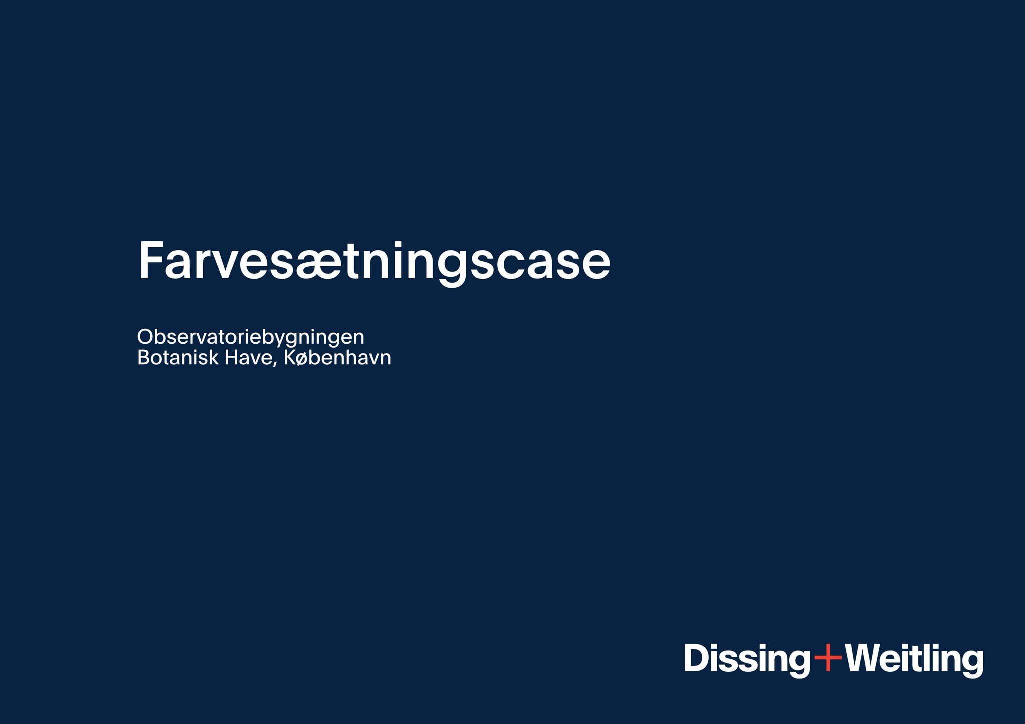 Farvesætningscase, Observatoriebygningen by Dissing+Weitling - Issuu