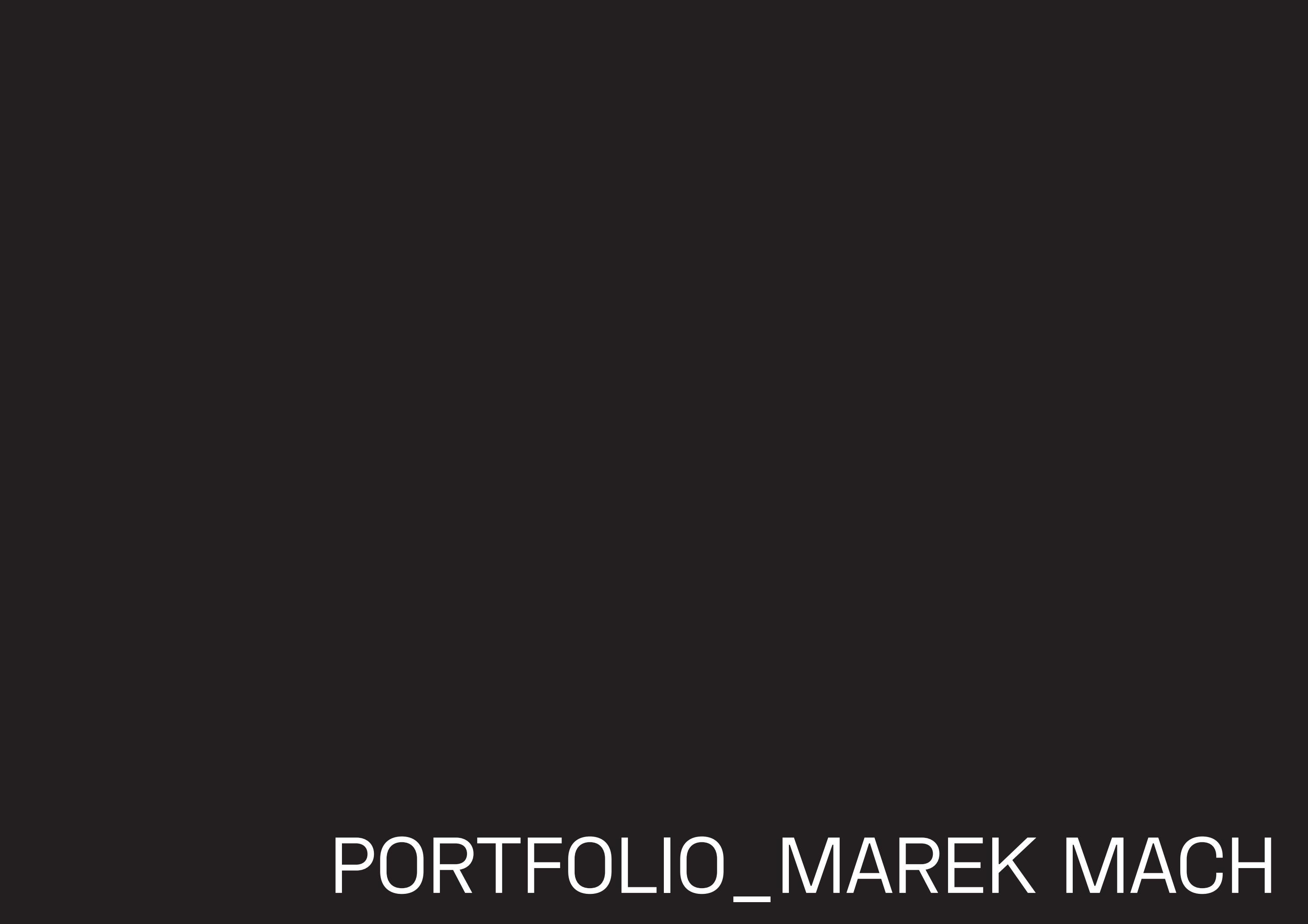 PORTFOLIO_MAREK MACH by Marek Mach - Issuu