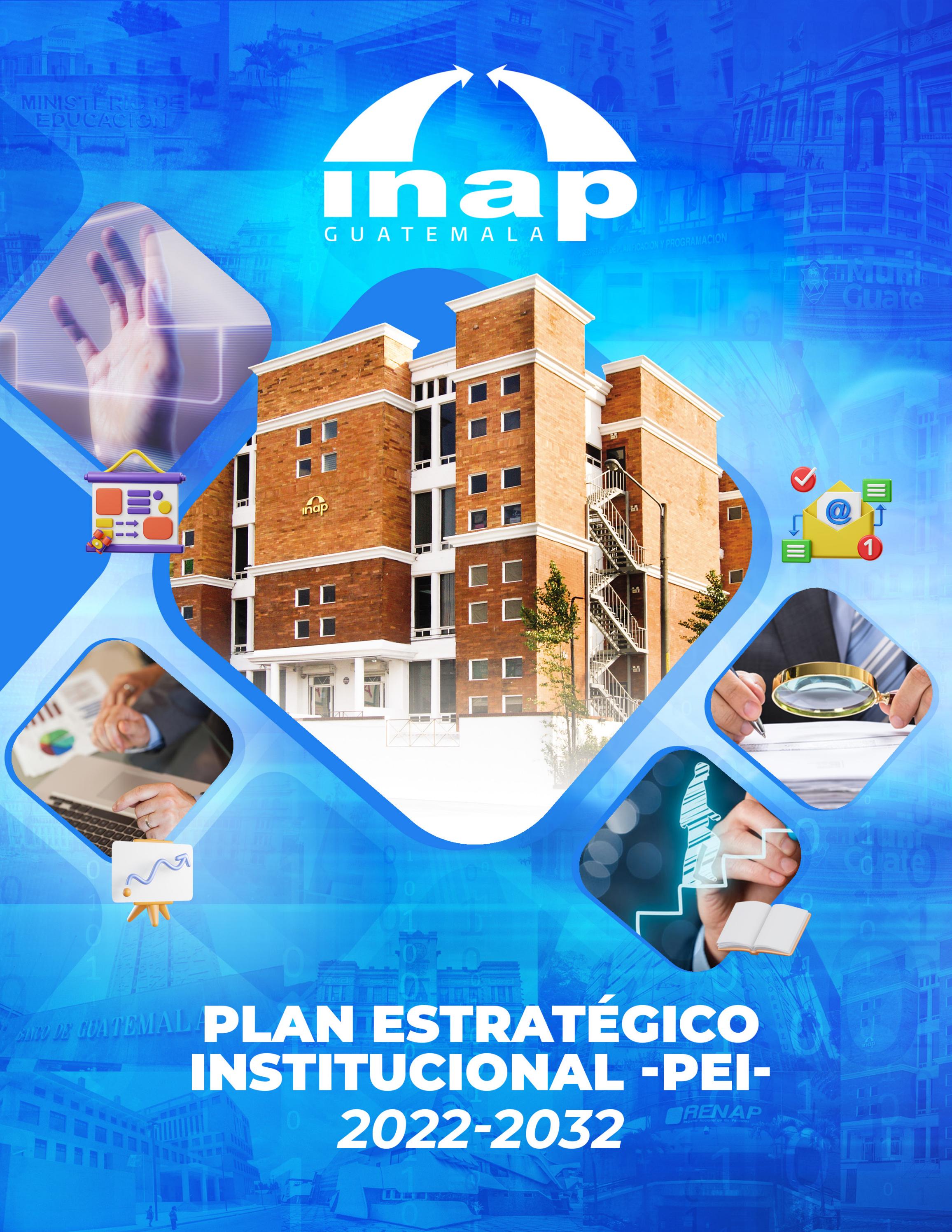 Plan Estratégico Institucional -PEI- 2022-2032 by Instituto Nacional de Administración Pública ...