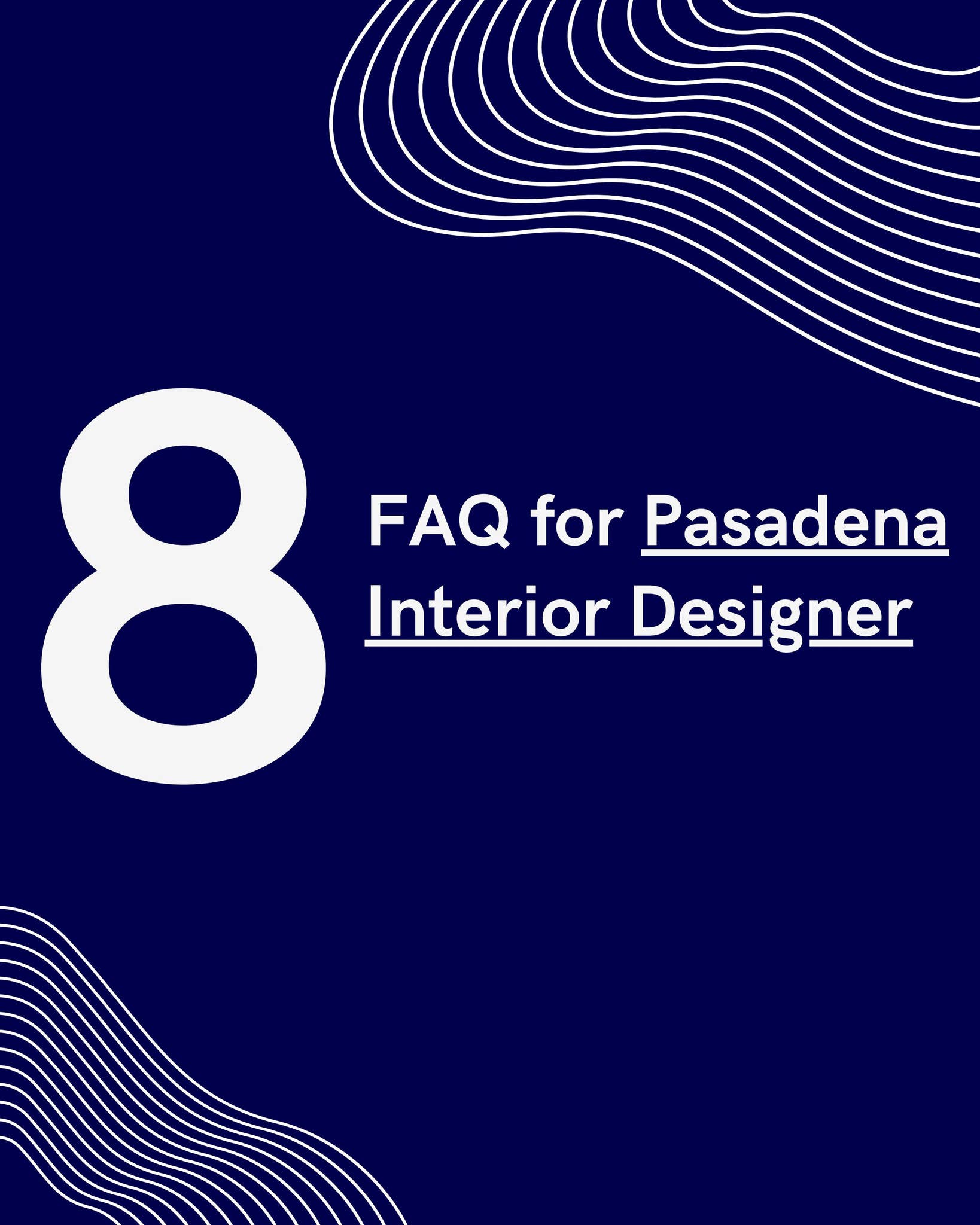 FAQ for Pasadena Interior Designer by Robert Frank Interiors - Issuu