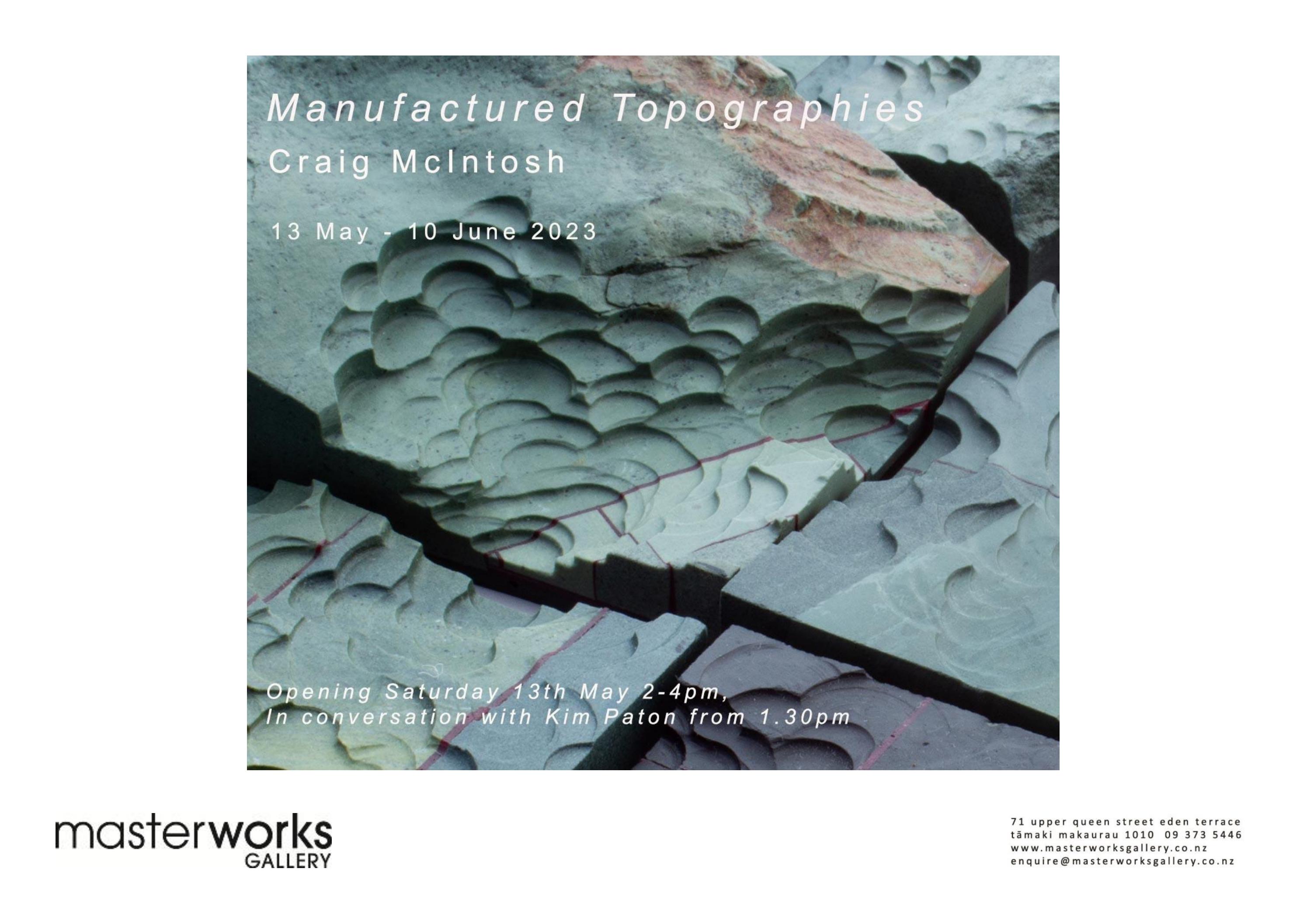Craig McIntosh - Manufactured Topographies 2023 by Masterworks Gallery - Issuu