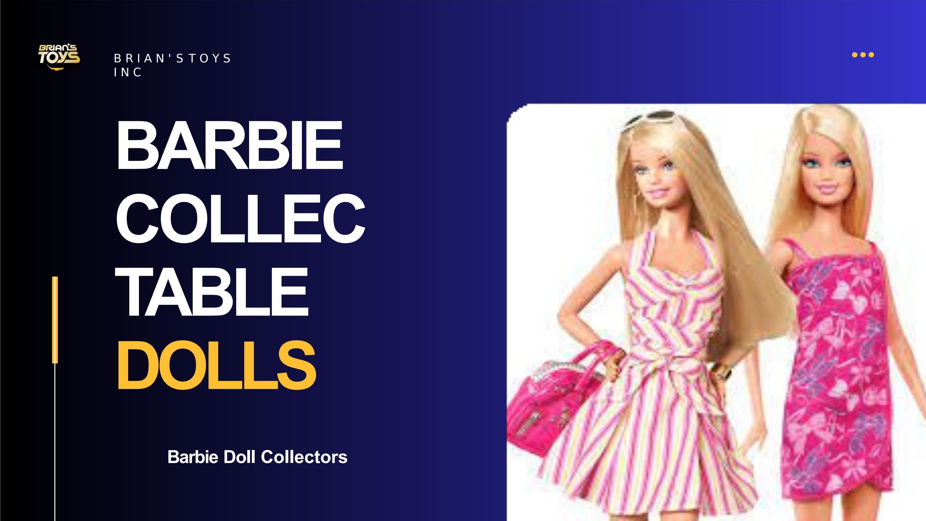 Barbie Collectible Dolls: Explore a World of Imagination by Brian's ...