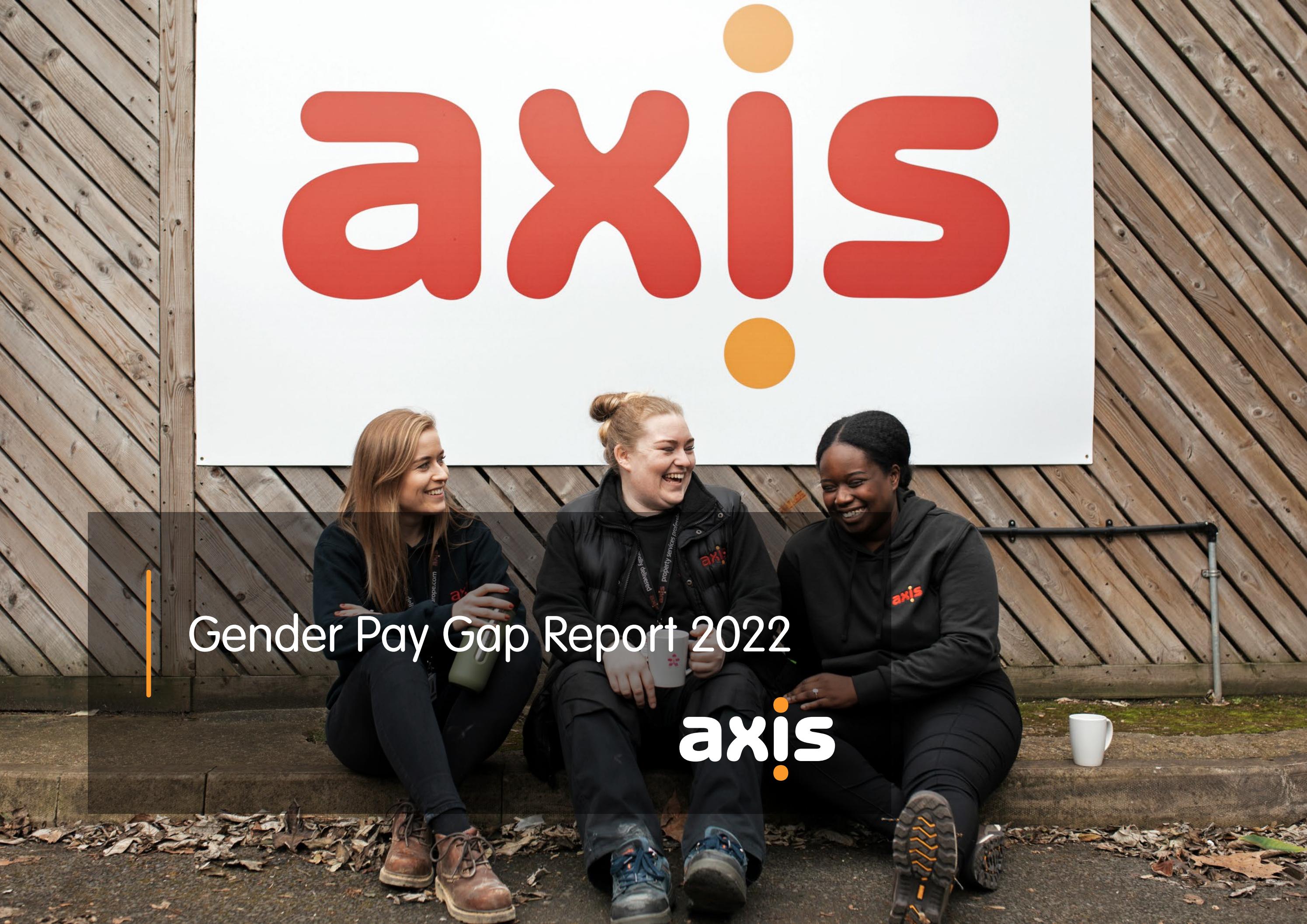 Axis Gender Pay Gap Report 2022 by Axis Property Services - Issuu