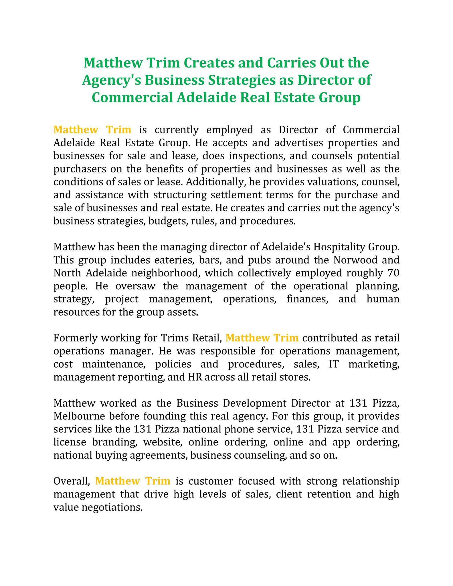 Matthew Trim Creates and Carries Out the Agency's Business Strategies ...