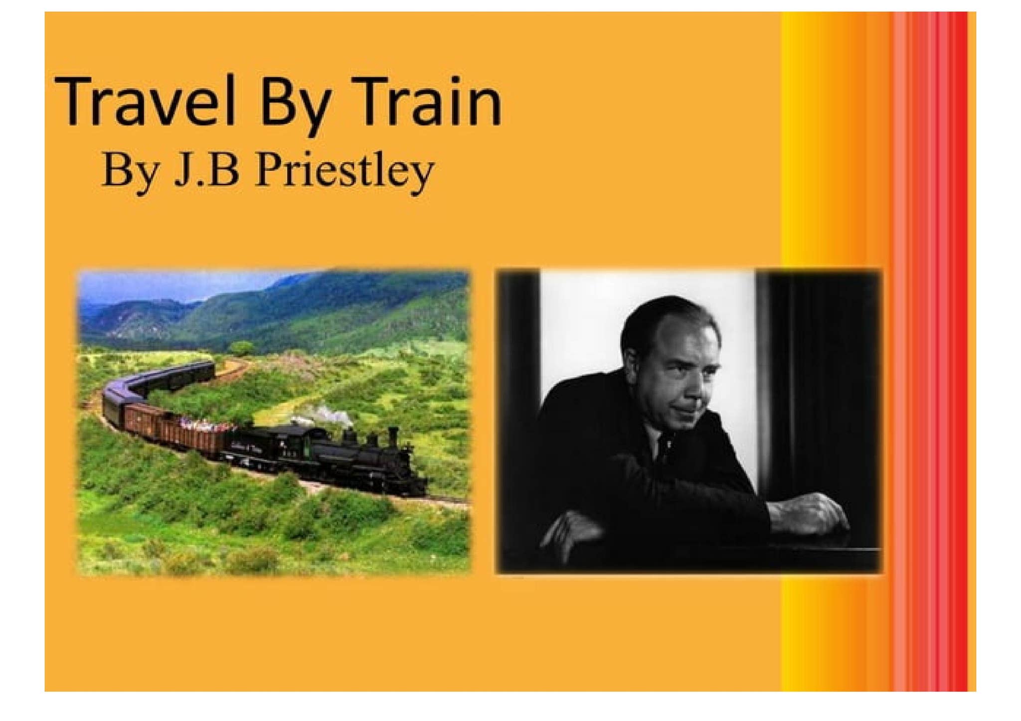 Travel By Train By J.B Priestley by Lisa Bower - Issuu