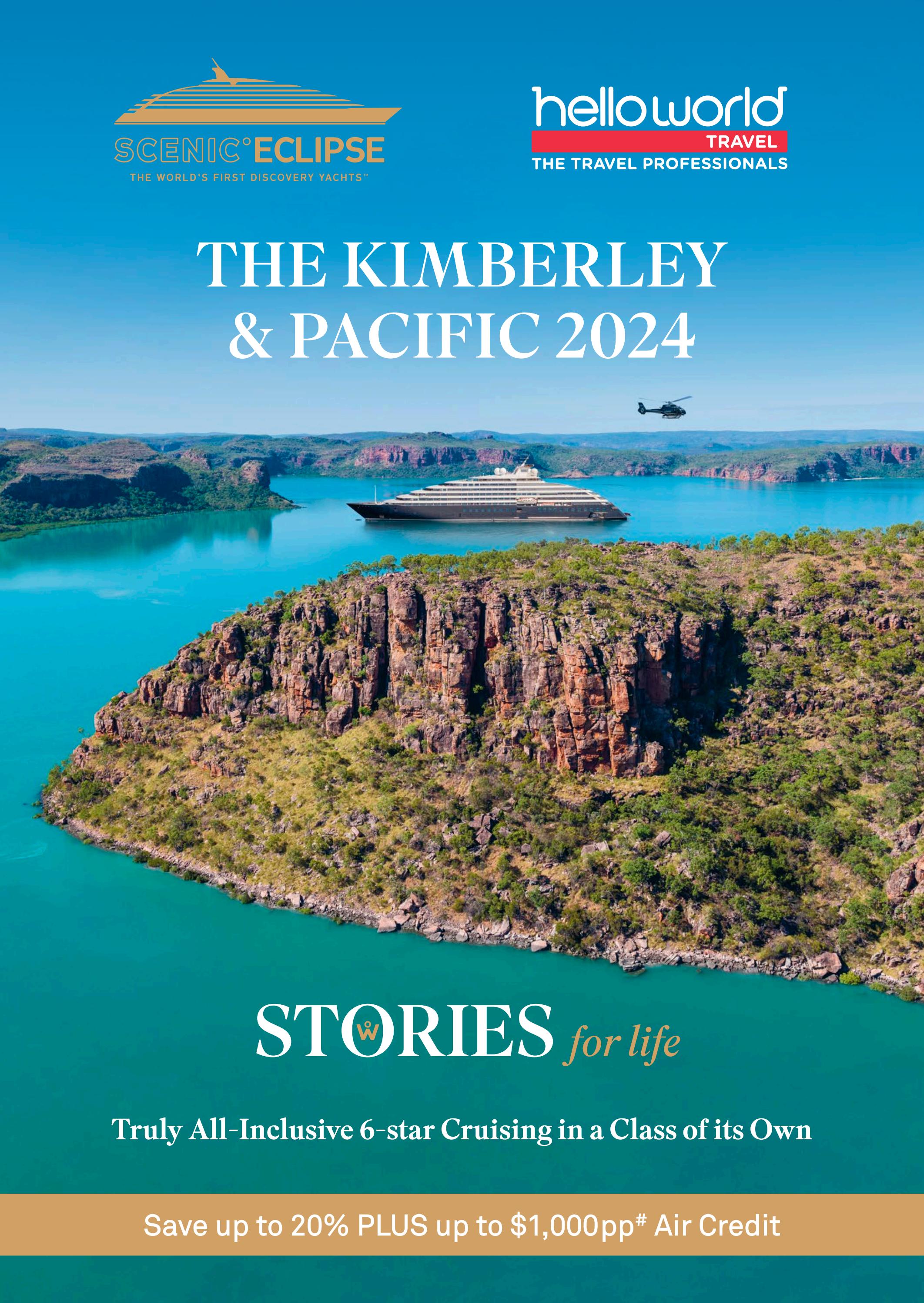 Scenic Eclipse Kimberley 2024 Helloworld by scenic - Issuu