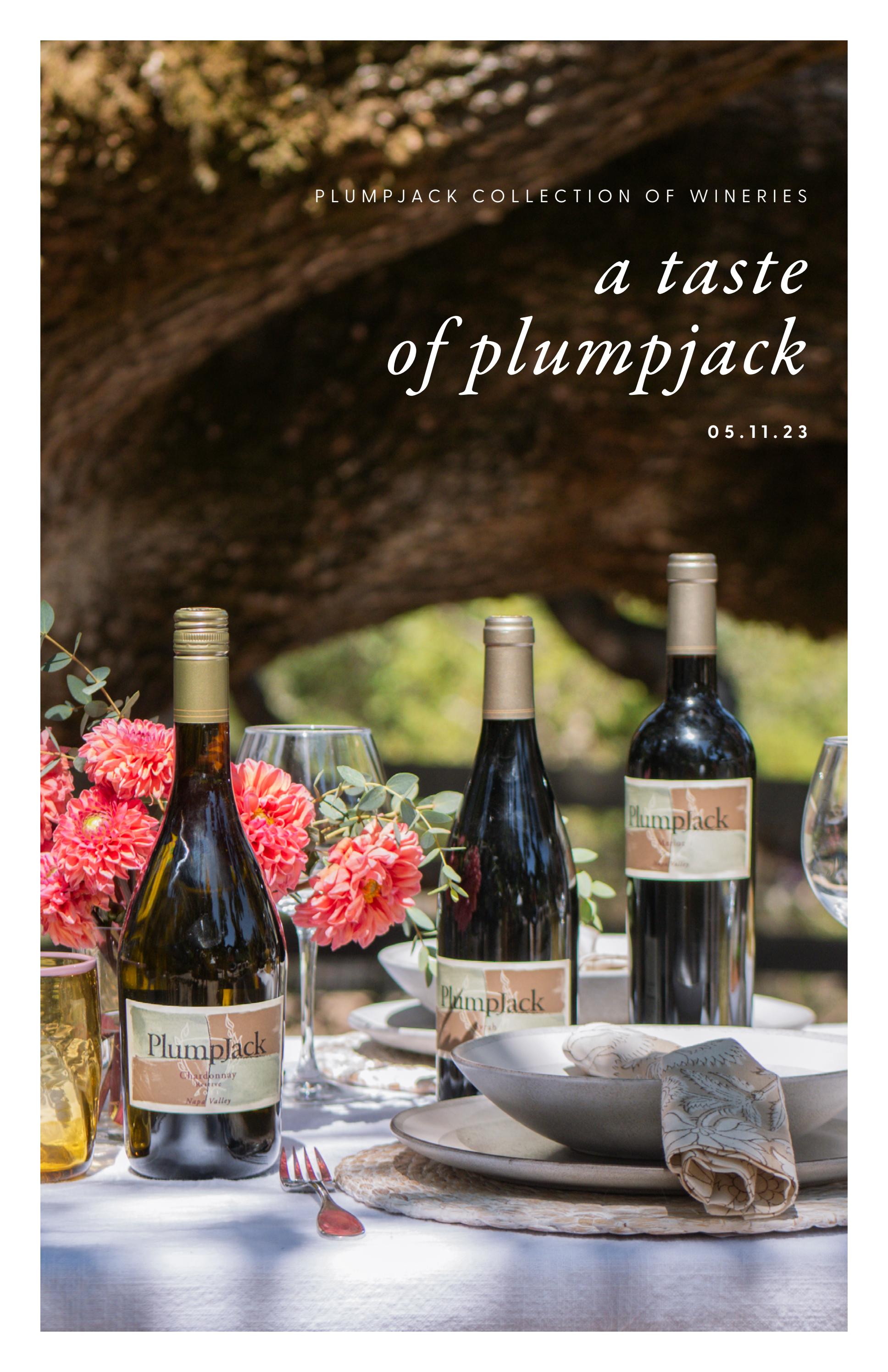 A Taste of PlumpJack by PlumpJack Collection of Wineries - Issuu
