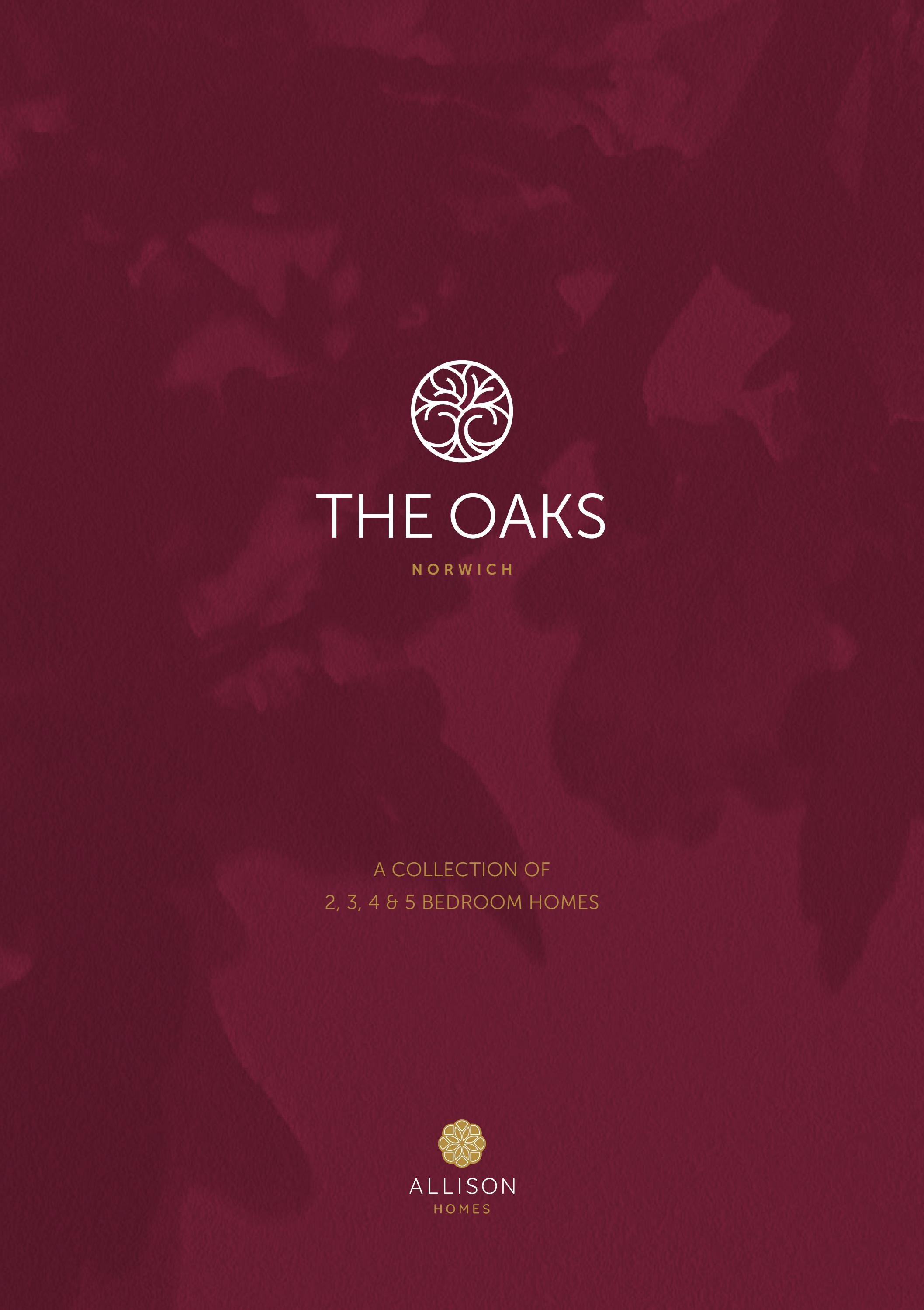 Development brochure for The Oaks, Norwich by allison-homes - Issuu