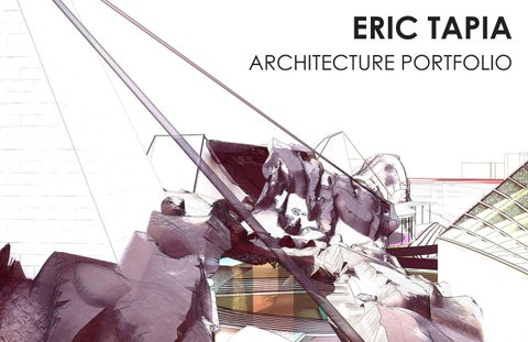 Eric Tapia Graduate Portfolio by Eric.Tapia - Issuu