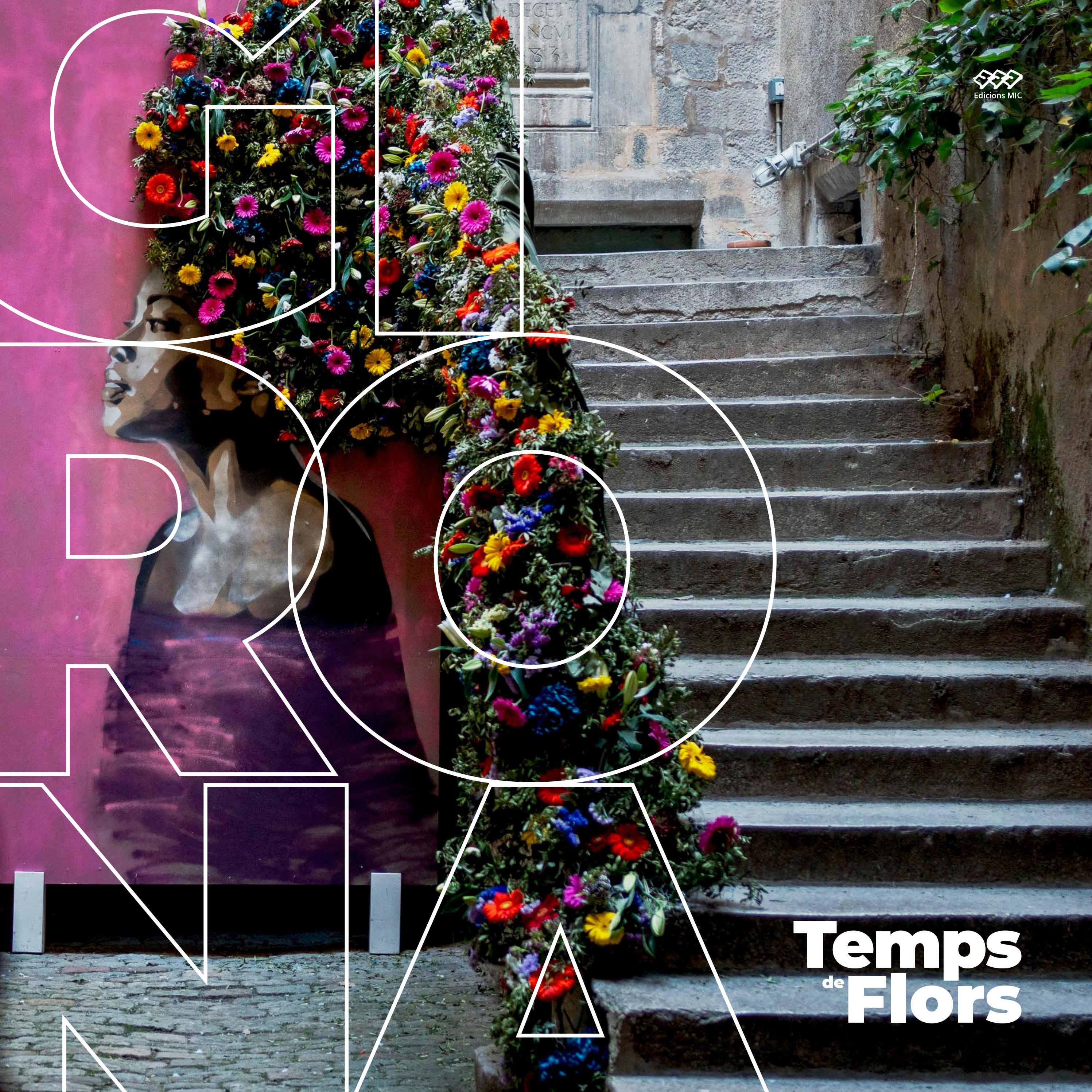 Girona Temps de Flors 2023 by editorialmic - Issuu