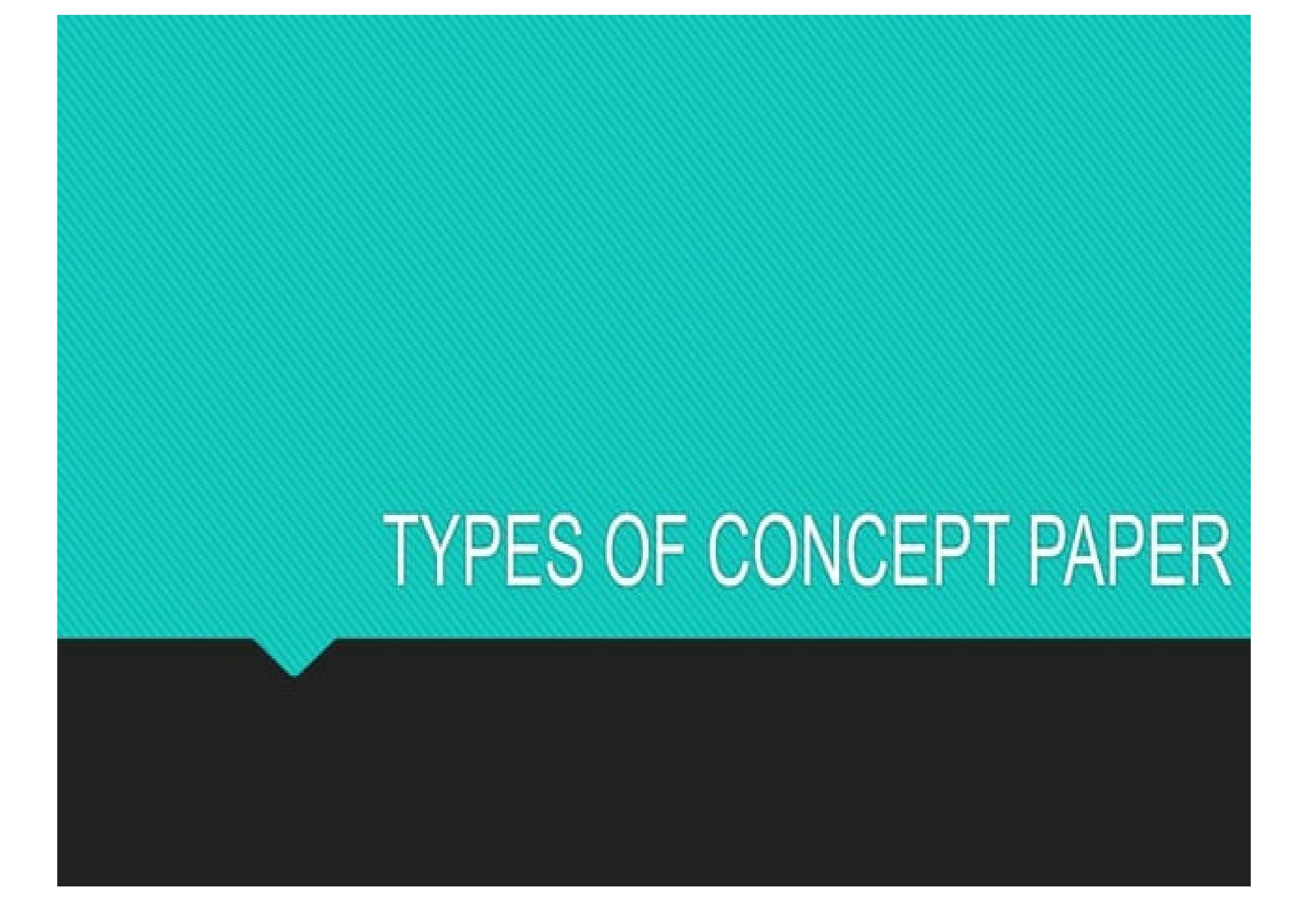 Types Of Concept Paper By Sheila Hernandez Issuu