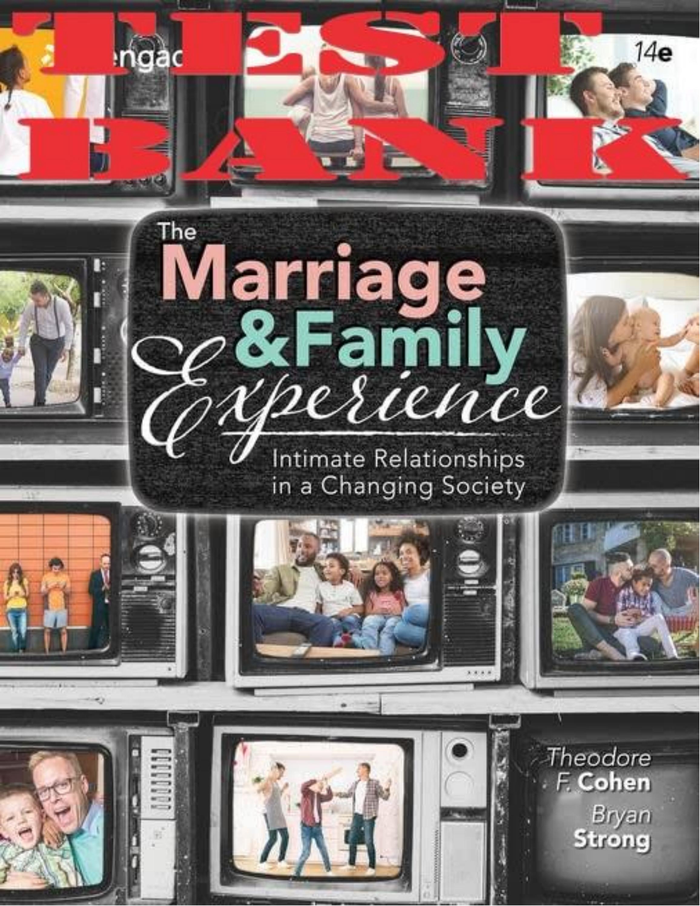 TEST BANK for The Marriage and Family Experience: Intimate ...
