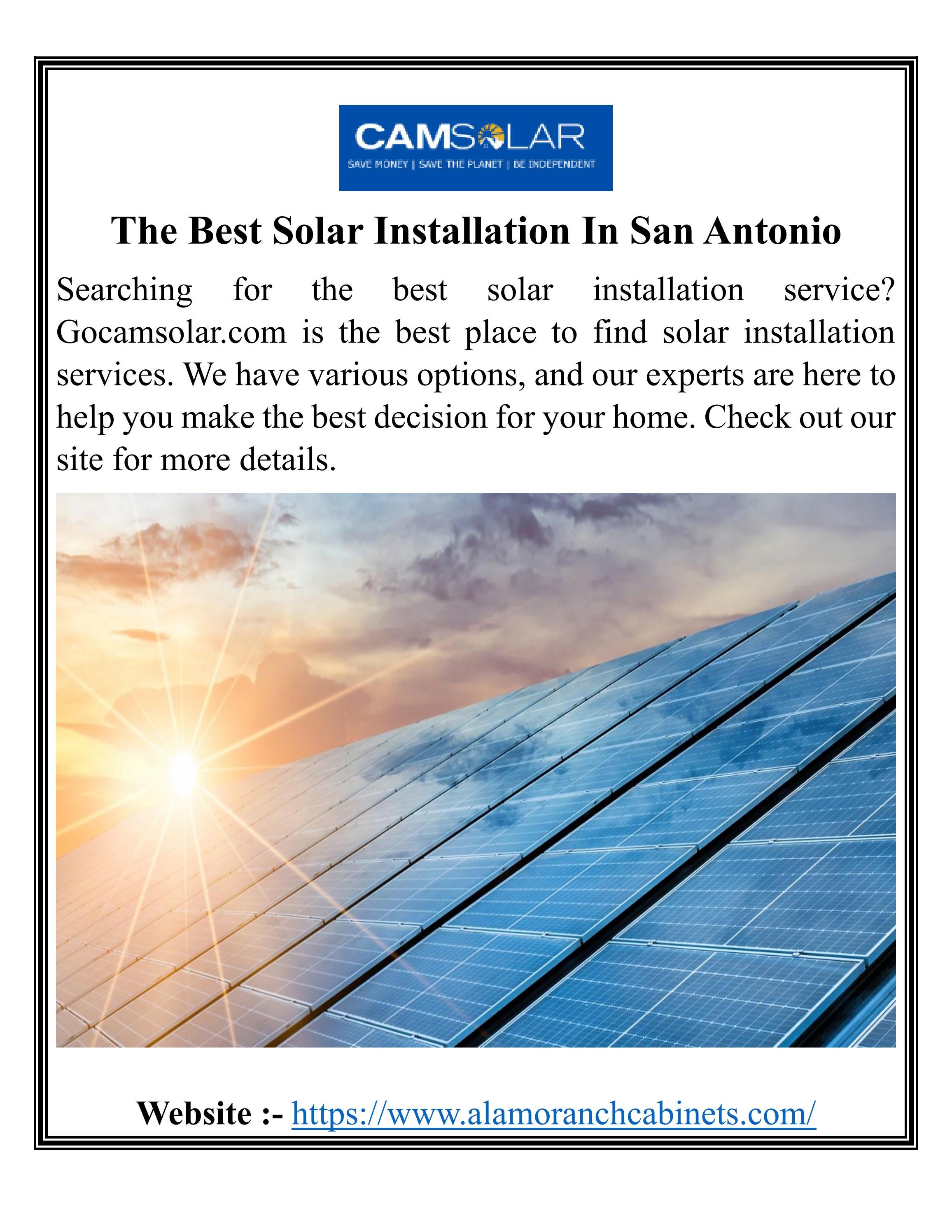 The Best Solar Installation In San Antonio by CAM Solar - Issuu